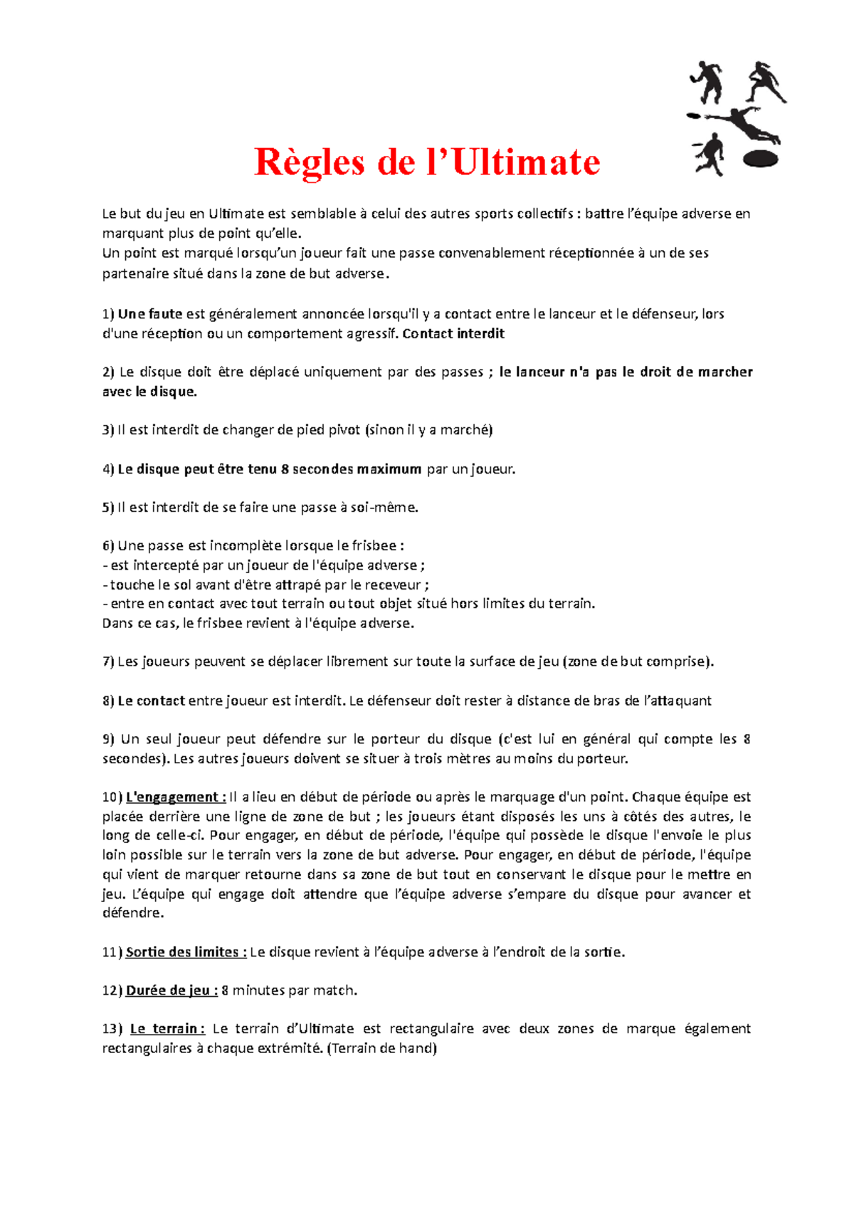 Règles de l'ultimate - LLL - Règles de l’Ultimate Le but du jeu en ...