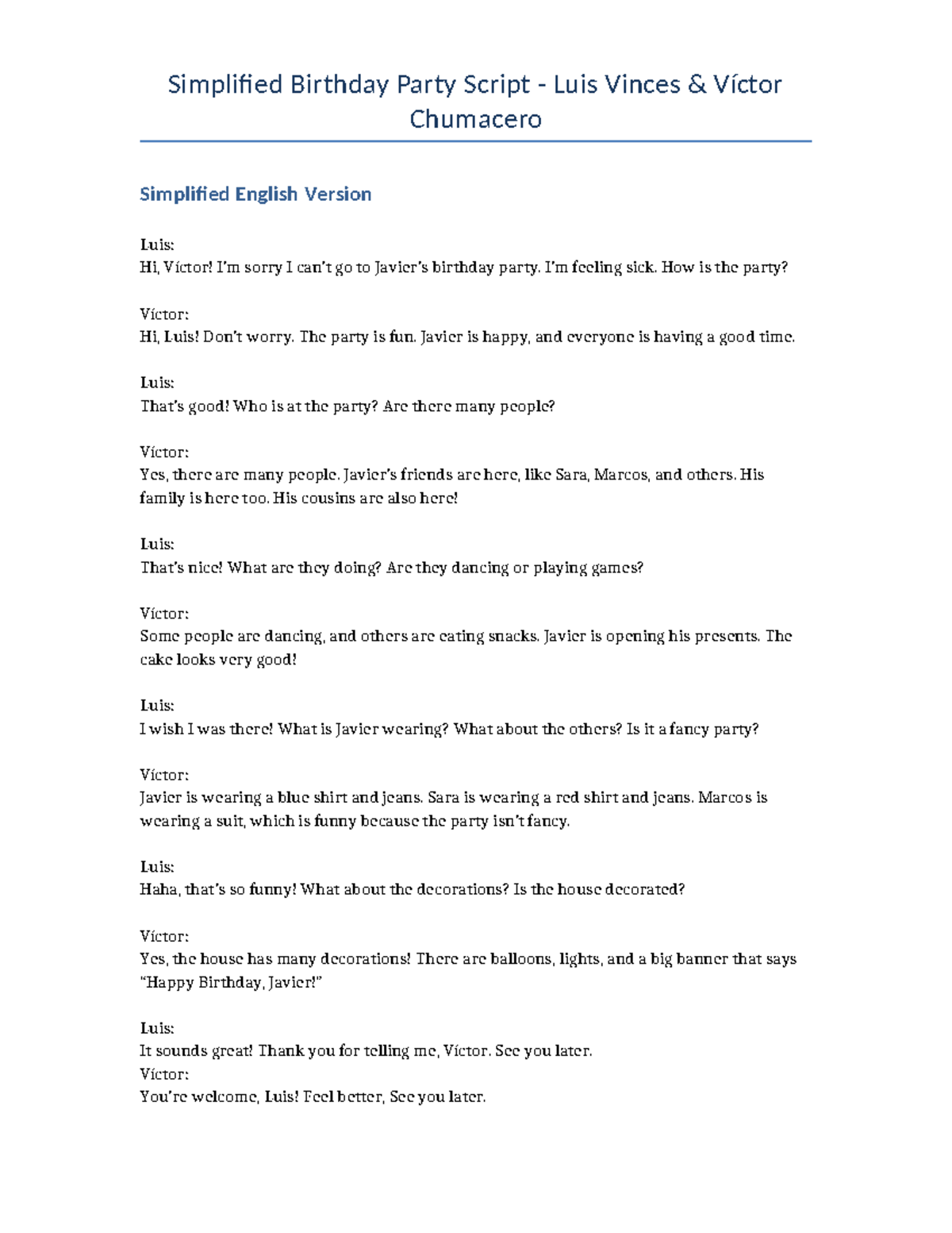 Simplified Birthday Party Script Javier - I’m feeling sick. How is the ...