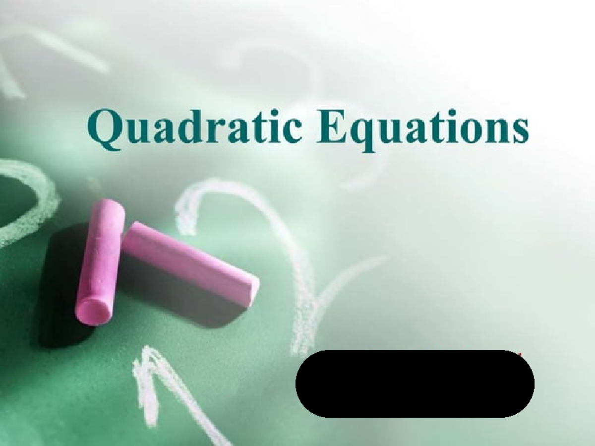 Quadratic equations 10549763 10549763 - Quadratic Equations Quadratic ...