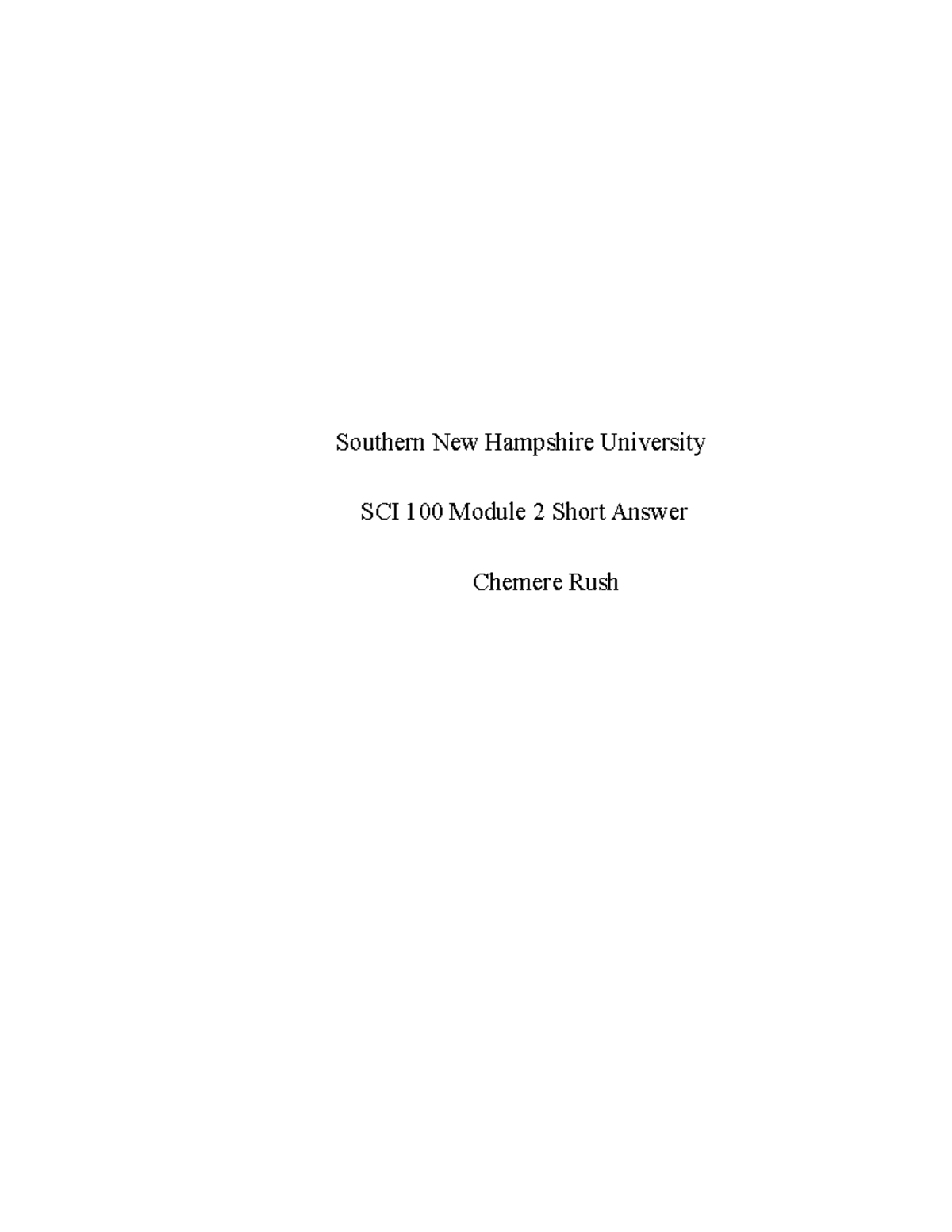 SCI 100 Module 2 Short Answer Dark energy - sci 100 2-2 - SNHU - Studocu