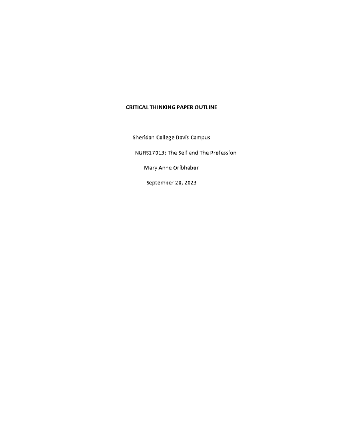 Critical thinking paper outline - CRITICAL THINKING PAPER OUTLINE ...