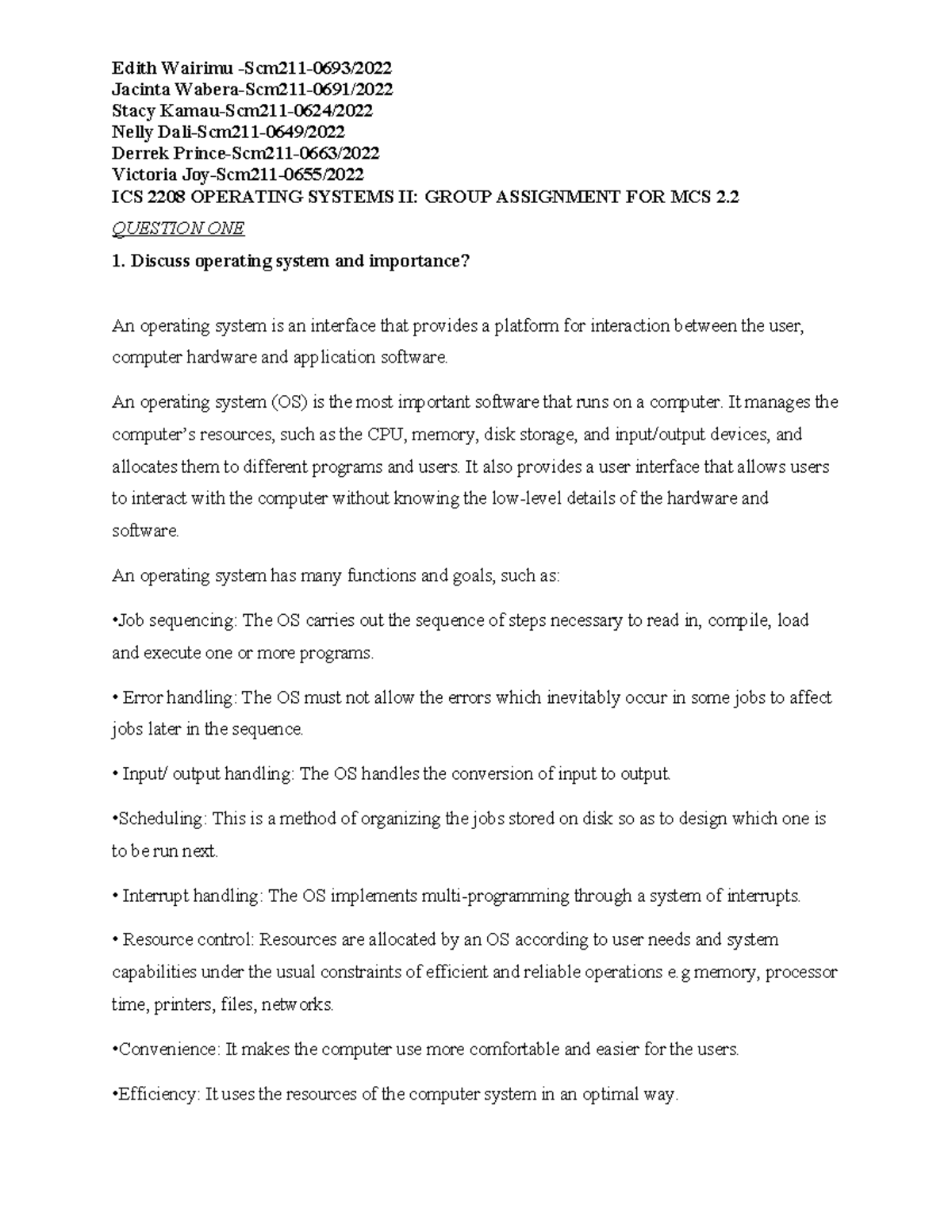 ICS 2208 Operating Systems II group assignment - Jacinta Wabera-Scm211-0691/ Stacy - Studocu