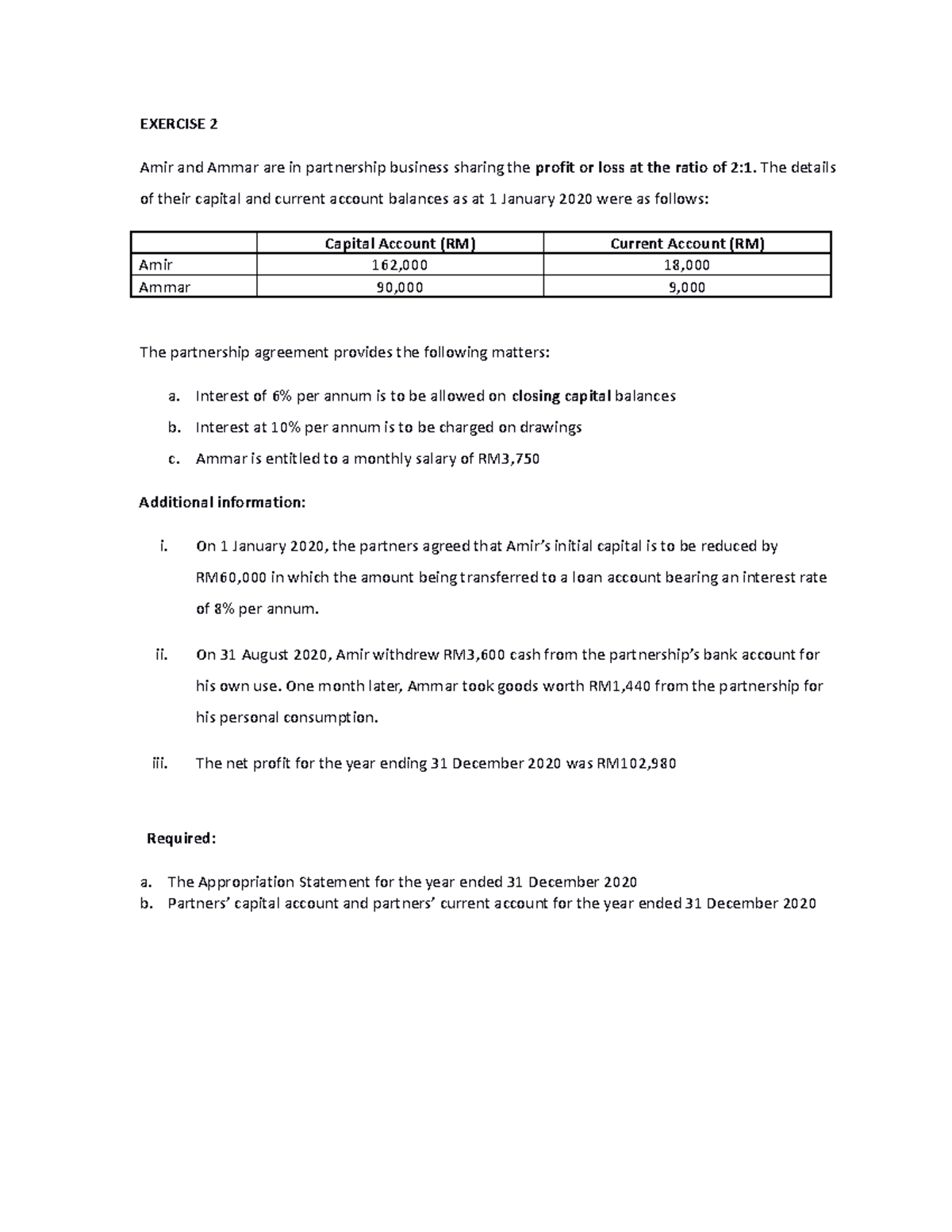 Exercise 2A (NEW Question. closing capital) - EXERCISE 2 Amir and Ammar ...