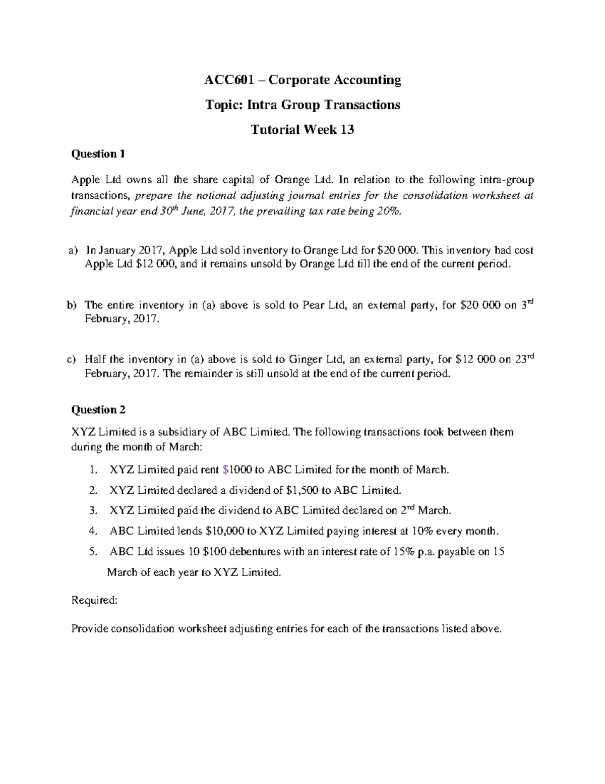 Tutorial Questions - Intragroup Transactions - ACC601 – Corporate Accounting Topic: Intra Group ...