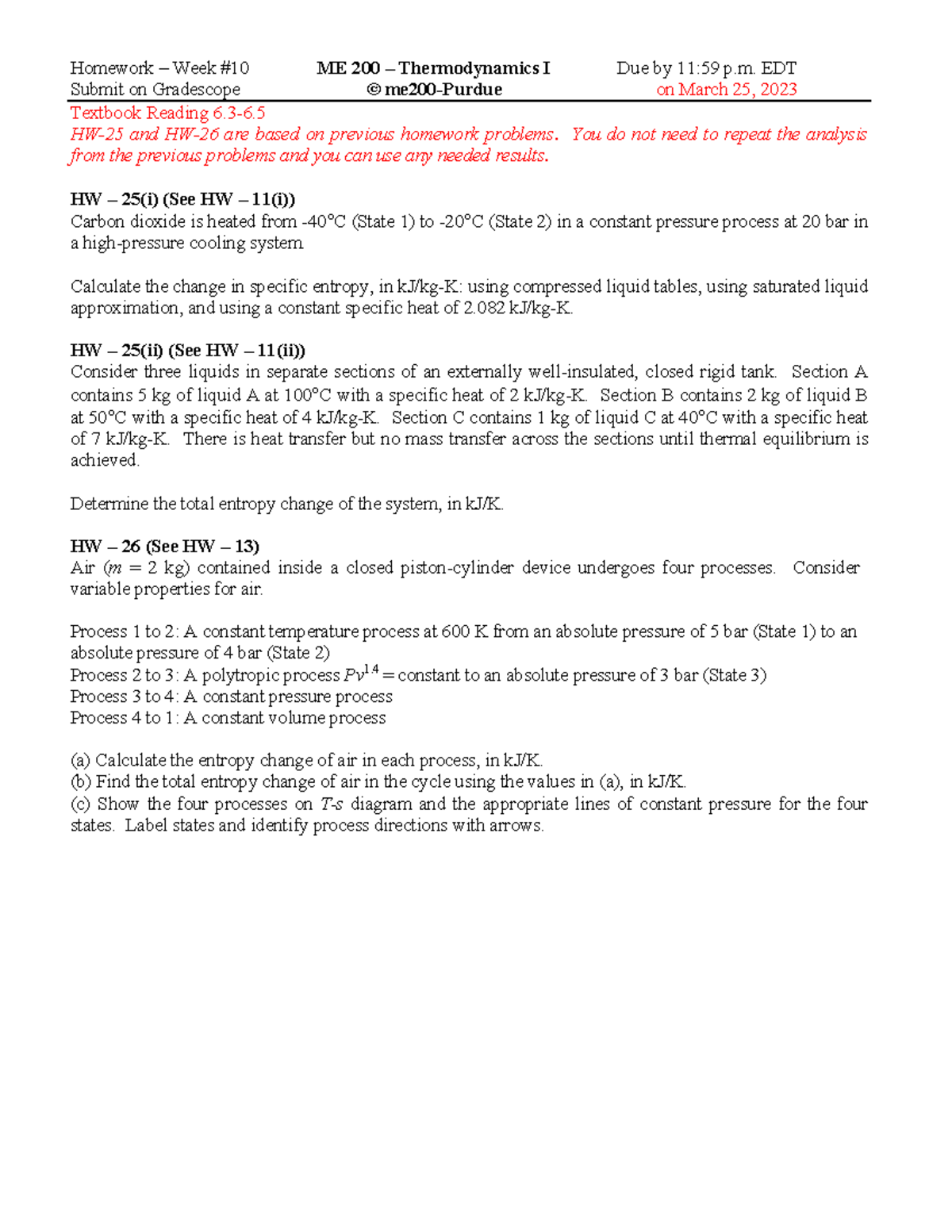 HW25-26 - S2023 HW Problems - Homework – Week #10 ME 200 – Thermodynamics I Due by 11:59 p. EDT ...
