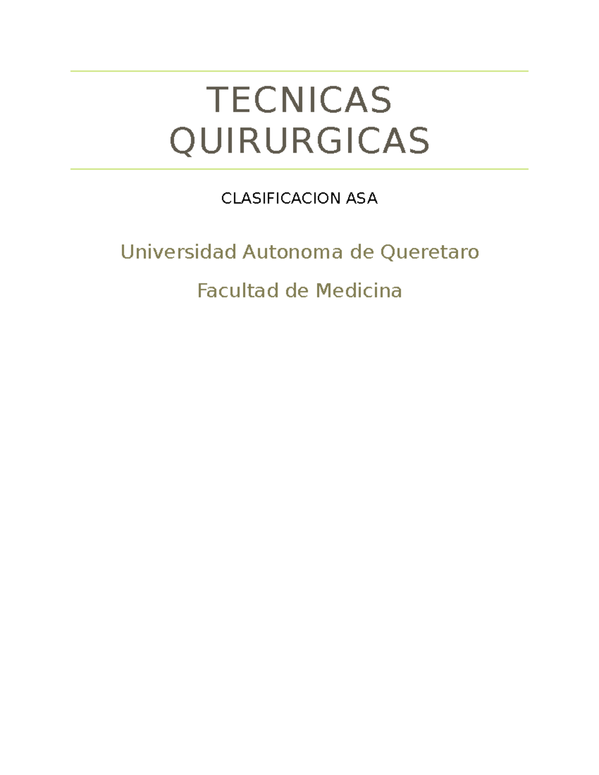 Clasificación ASA - Especialidad en Cirugia General - TECNICAS ...
