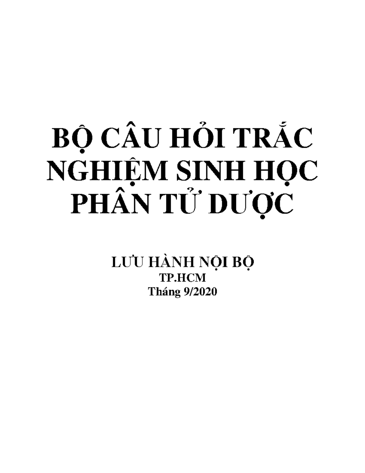 BỘ CÂU HỎI TN SHPT - fewfw - BỘ CÂU HỎI TRẮC NGHIỆM SINH HỌC PHÂN TỬ ...