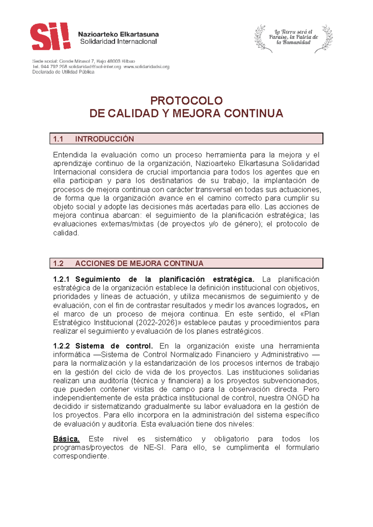 Protocolo-de-calidad - PROTOCOLO DE CALIDAD Y MEJORA CONTINUA 1 INTRODUCCIÓN Entendida la ...