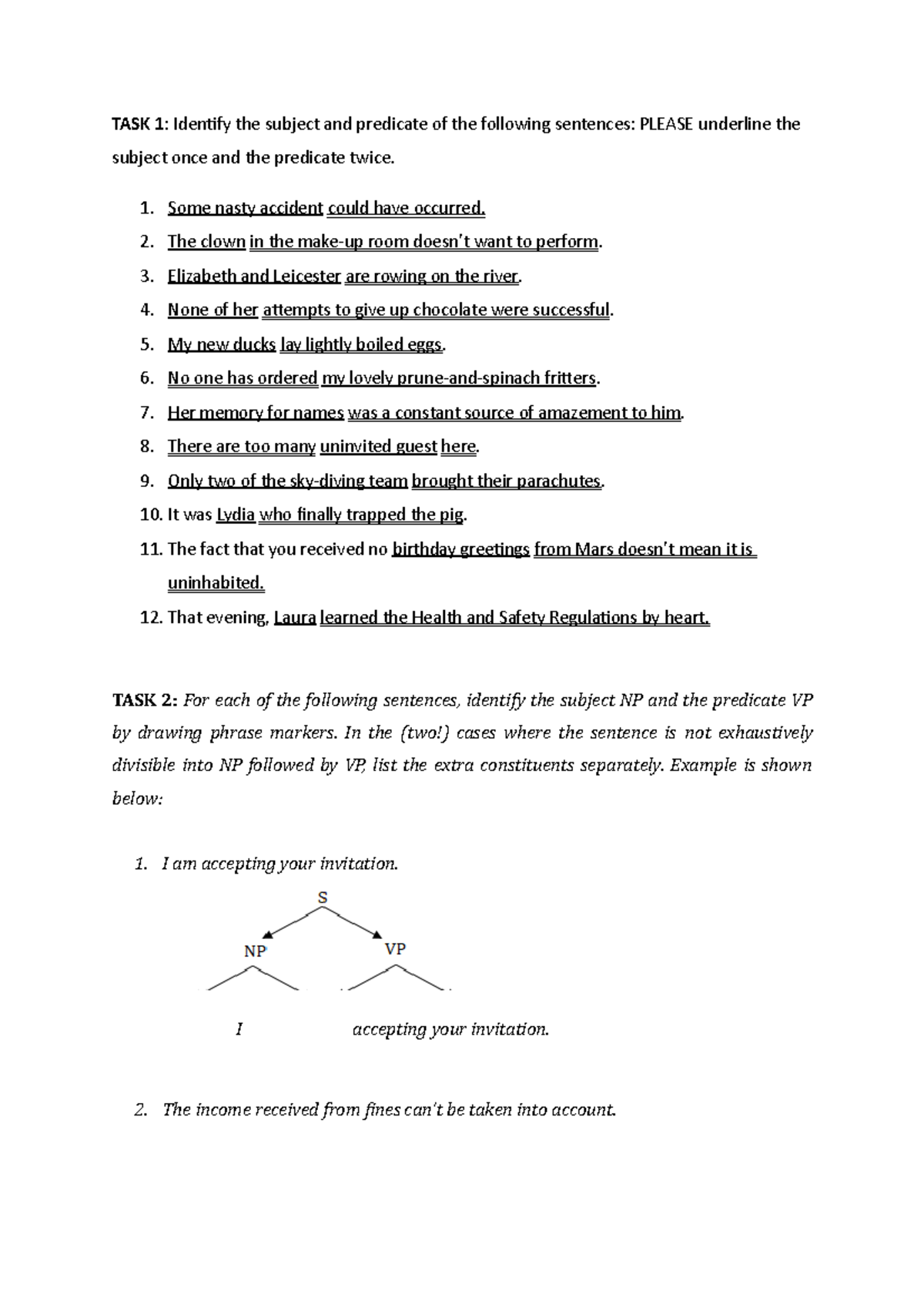 English Syntax Functions ( Task 1 - 10) - TASK 1: Identify the subject and predicate of the ...