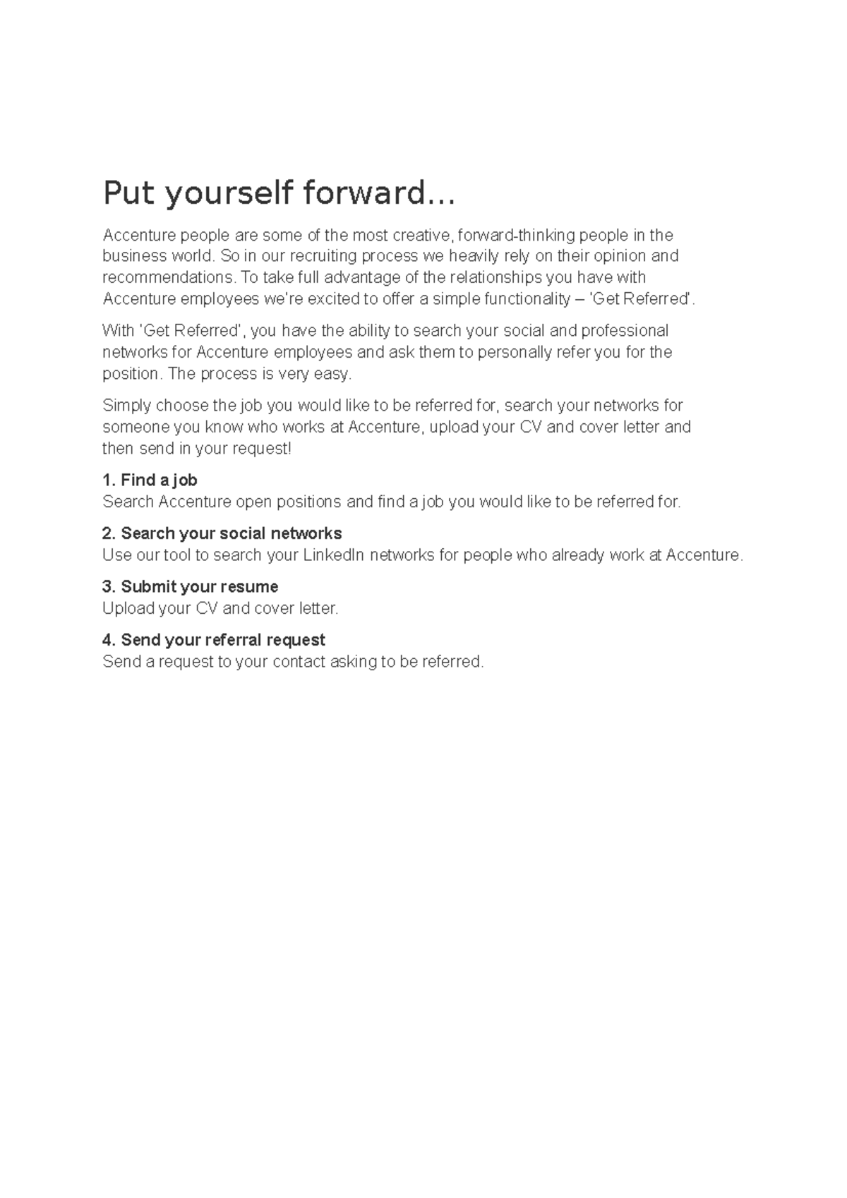Put yourself forward - .. Accenture people are some of the most ...