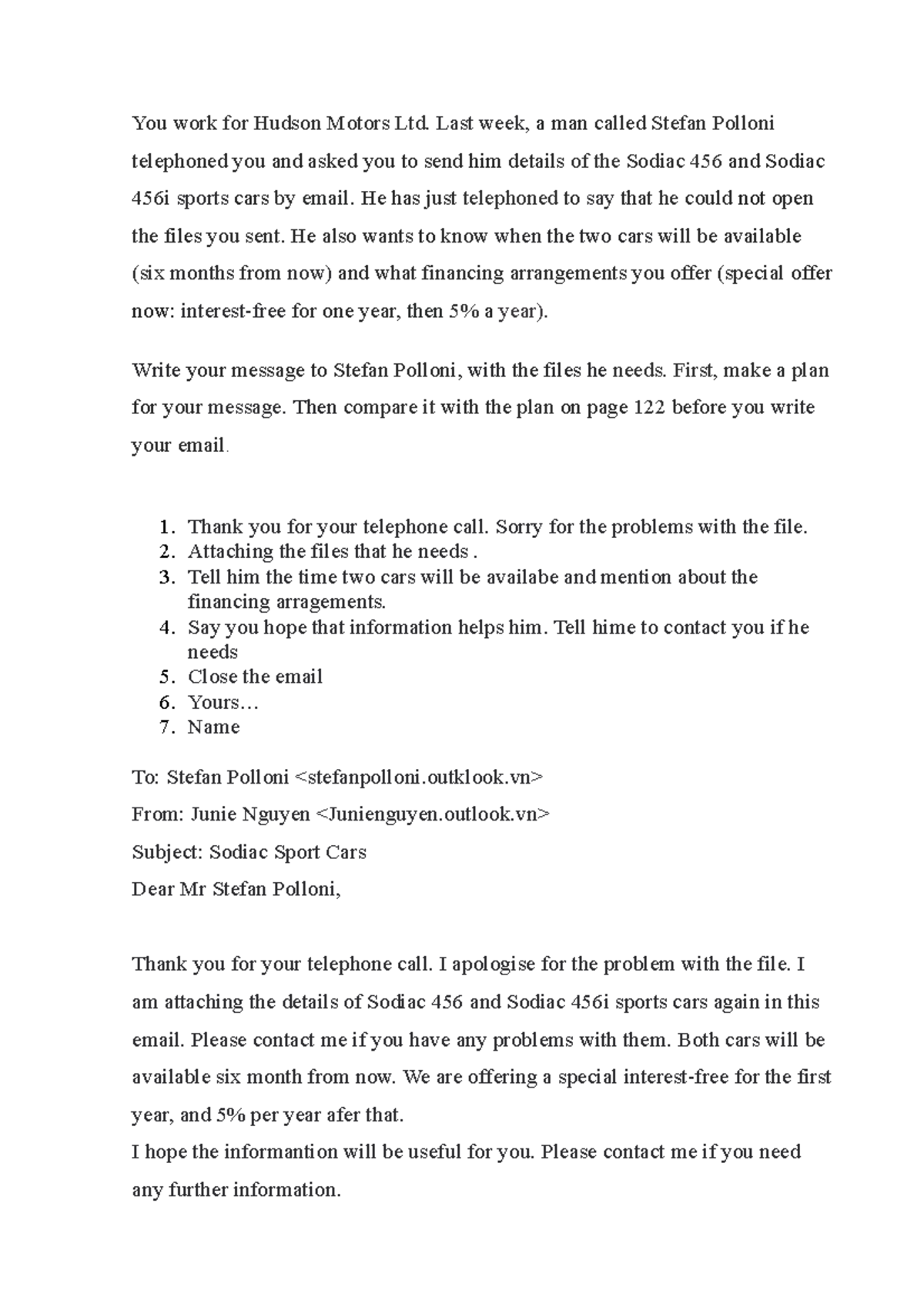 Writing email for Elearning - You work for Hudson Motors Ltd. Last week ...