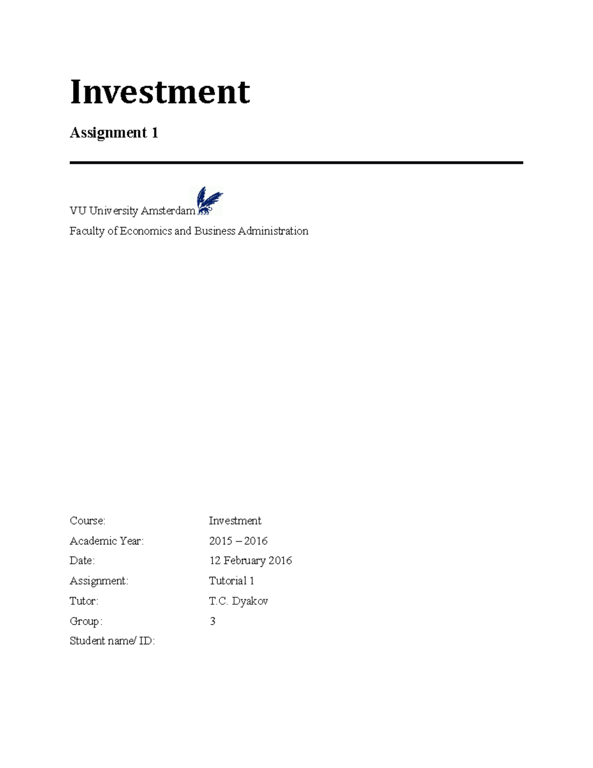 Investment assignment 1 - Investment Assignment 1 VU University ...