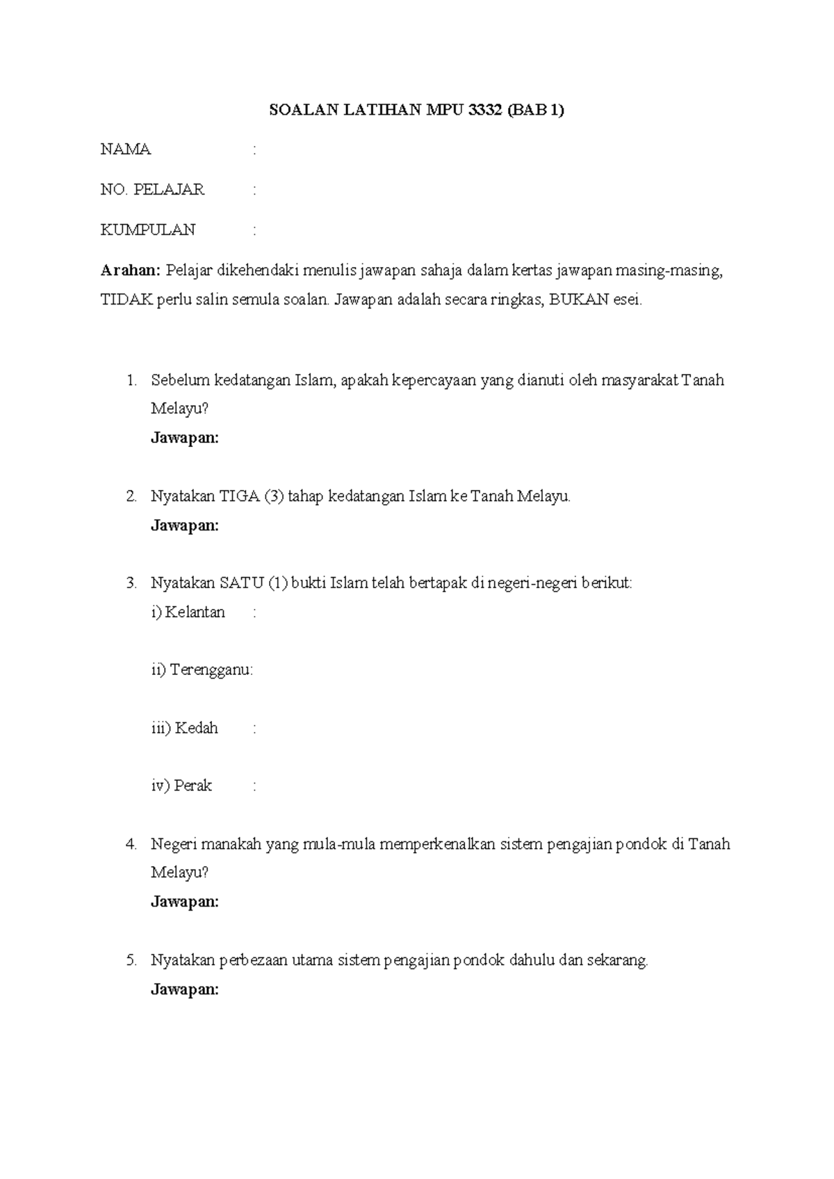 Soalan latihan - SOALAN LATIHAN MPU 3332 (BAB 1) NAMA : NO. PELAJAR : KUMPULAN : Arahan: Pelajar ...