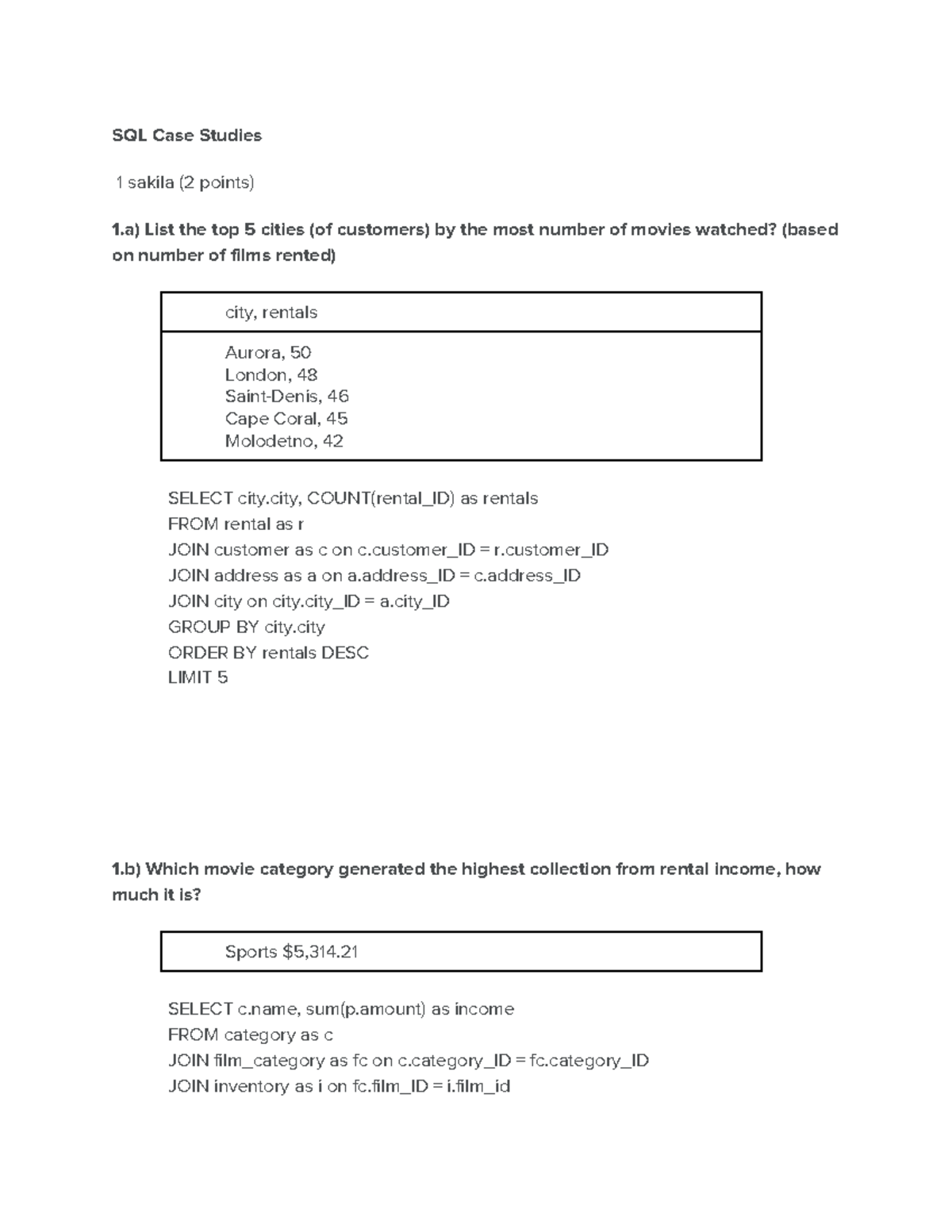 Case Study One - SQL - **SQL Case Studies ** 1 sakila ˟2 pointsˠ **1ˠ ...