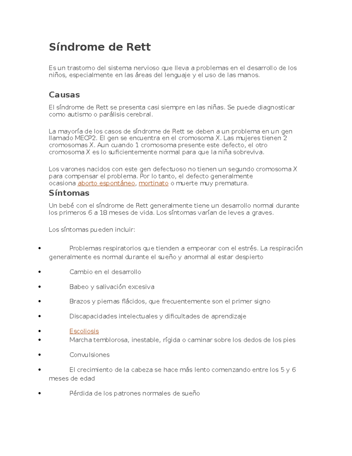 Síndrome de Rett - Síndrome de Rett Es un trastorno del sistema nervioso que lleva a problemas ...
