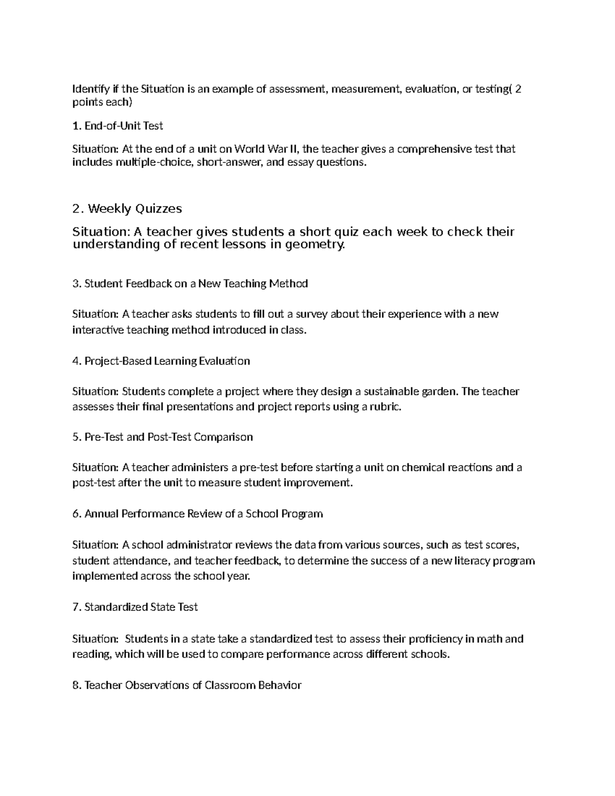 Activity (Assessment, measurement, Evaluation, Testing) - Identify if ...