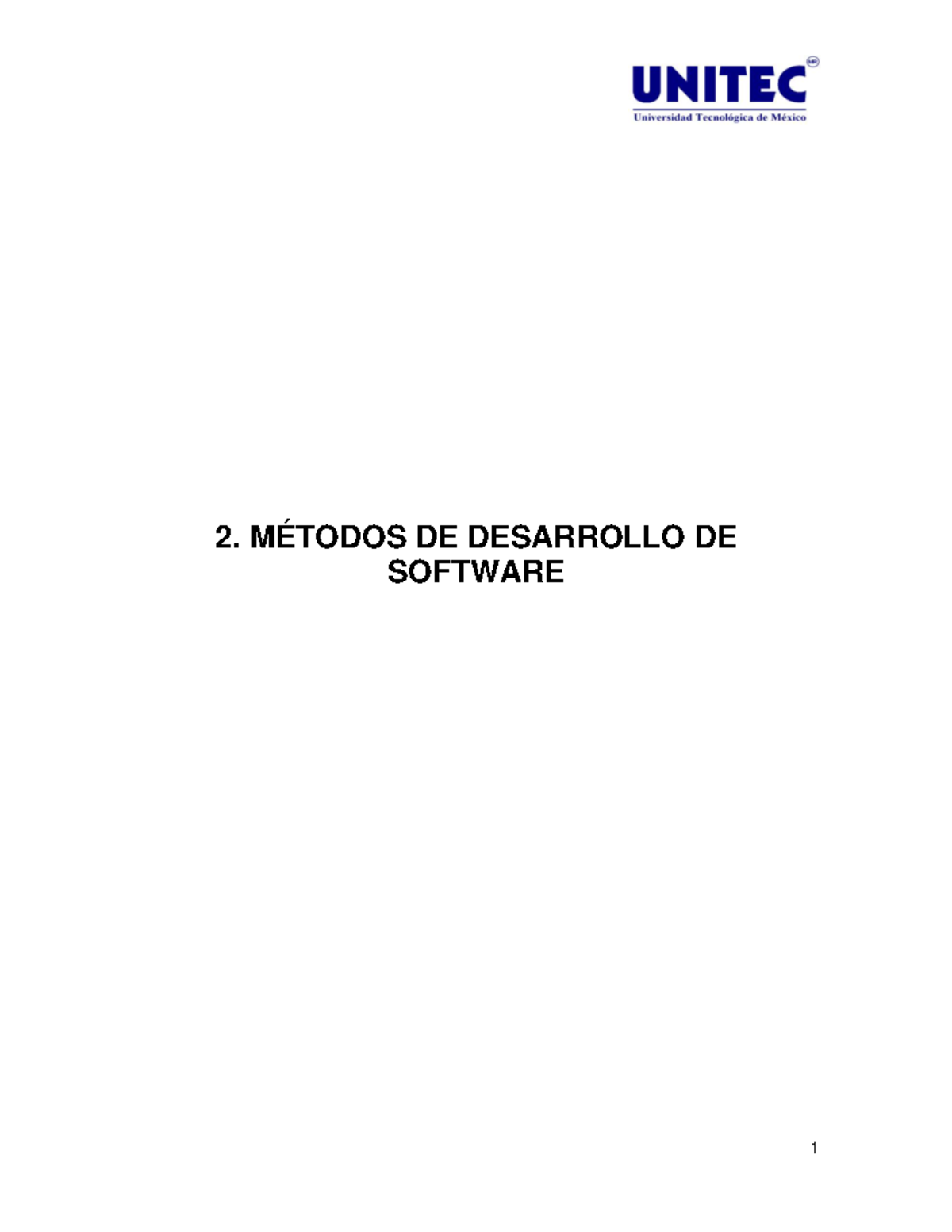 Guia Ingenieria Software Parte 1 - 2. MÉTODOS DE DESARROLLO DE SOFTWARE 2 CICLOS DE VIDA El ...