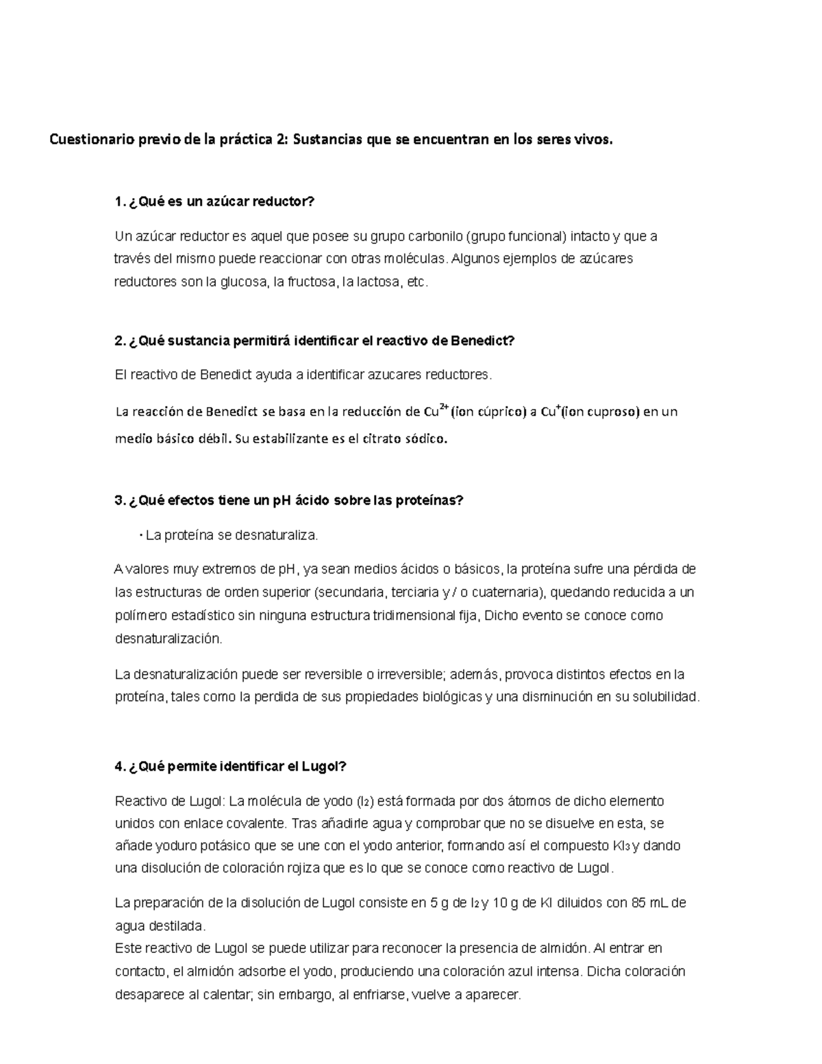 Cuestionario previo de la practica 2: Sustancias que se encuentran en los seres vivos. - 1. ¿Qué ...