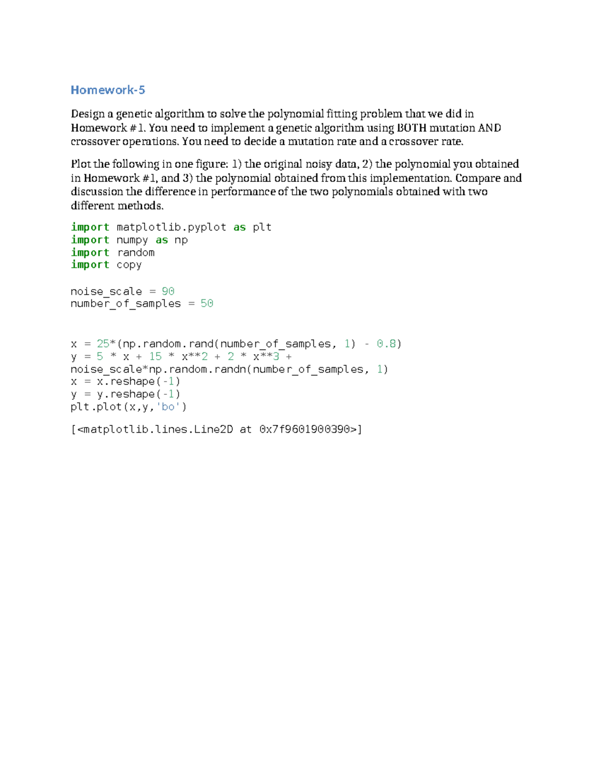 Vertopal - homework 5 python code - Homework- Design a genetic ...