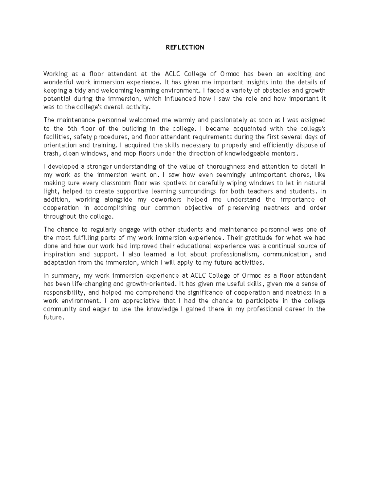 Reflection - REFLECTION Working as a floor attendant at the ACLC ...