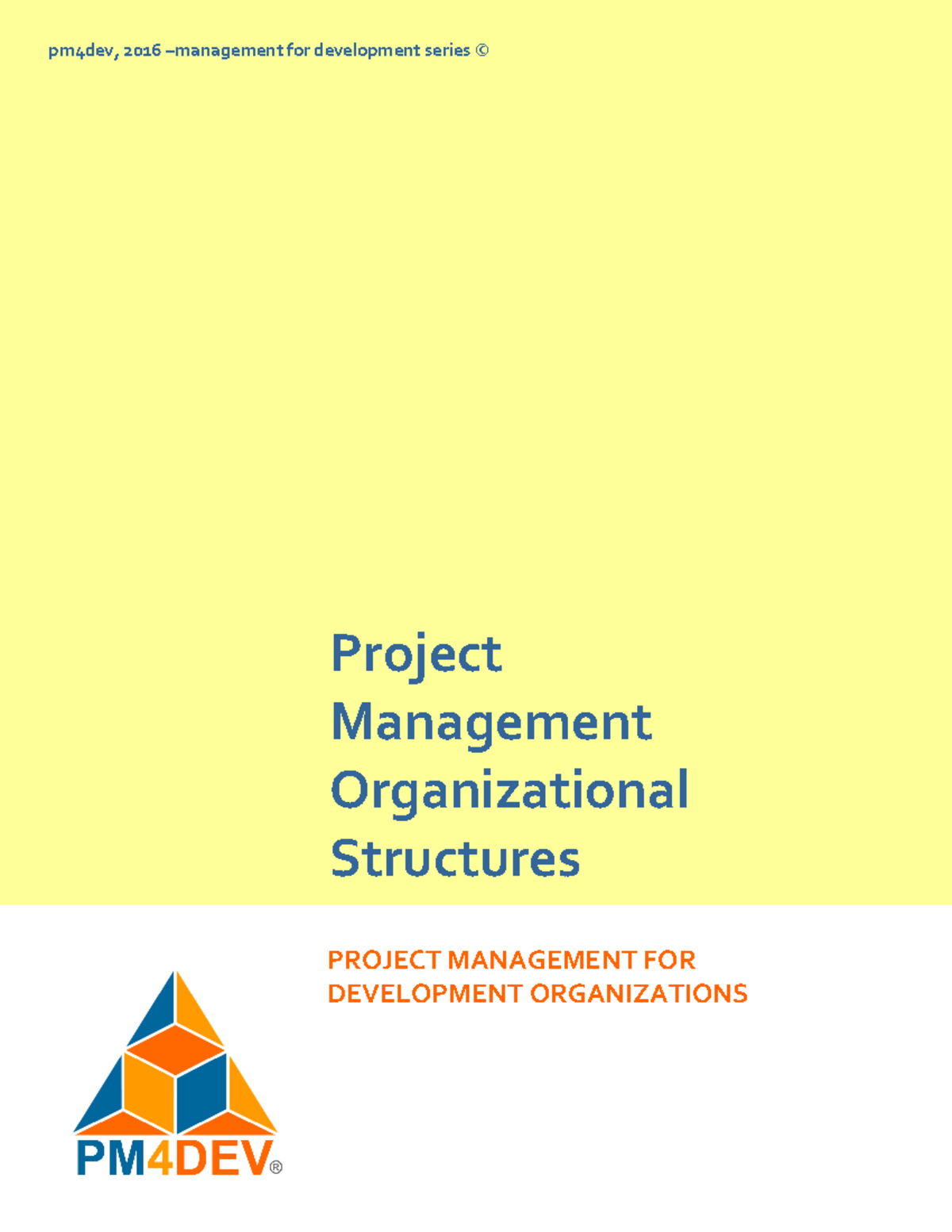 PM4DEV Project Management Structures - Project Management ...