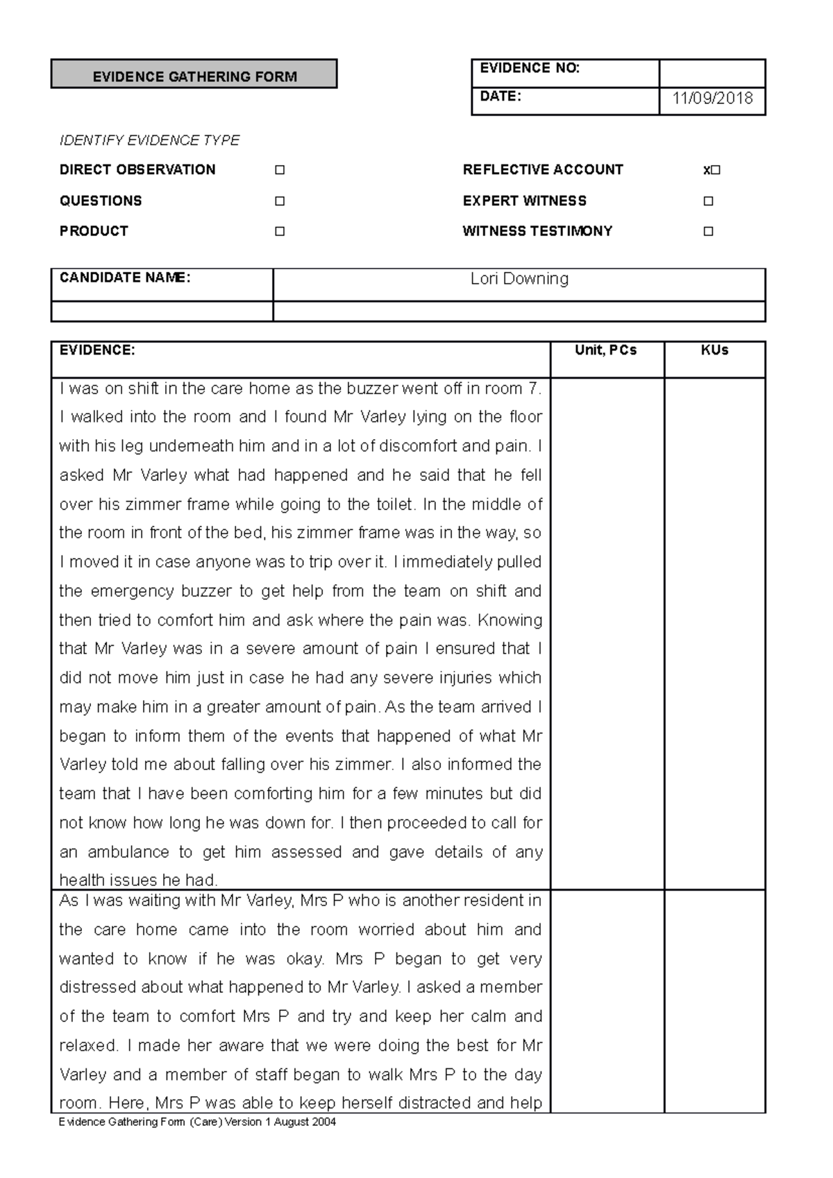 Emergency CASE Study - EVIDENCE GATHERING FORM EVIDENCE NO: DATE: 11/09 ...