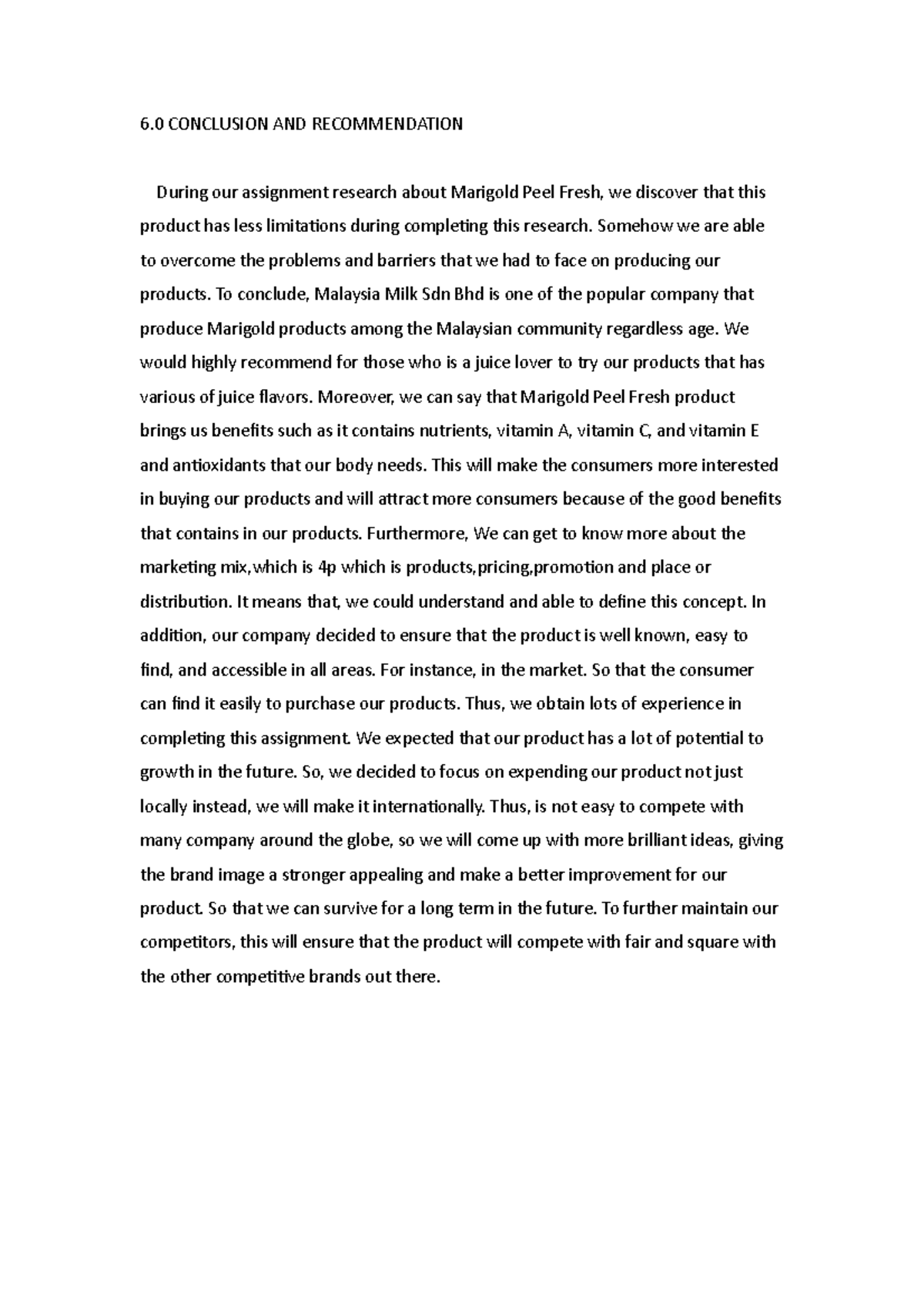 Conclusion MKT243-MIRA - 6 CONCLUSION AND RECOMMENDATION During our ...