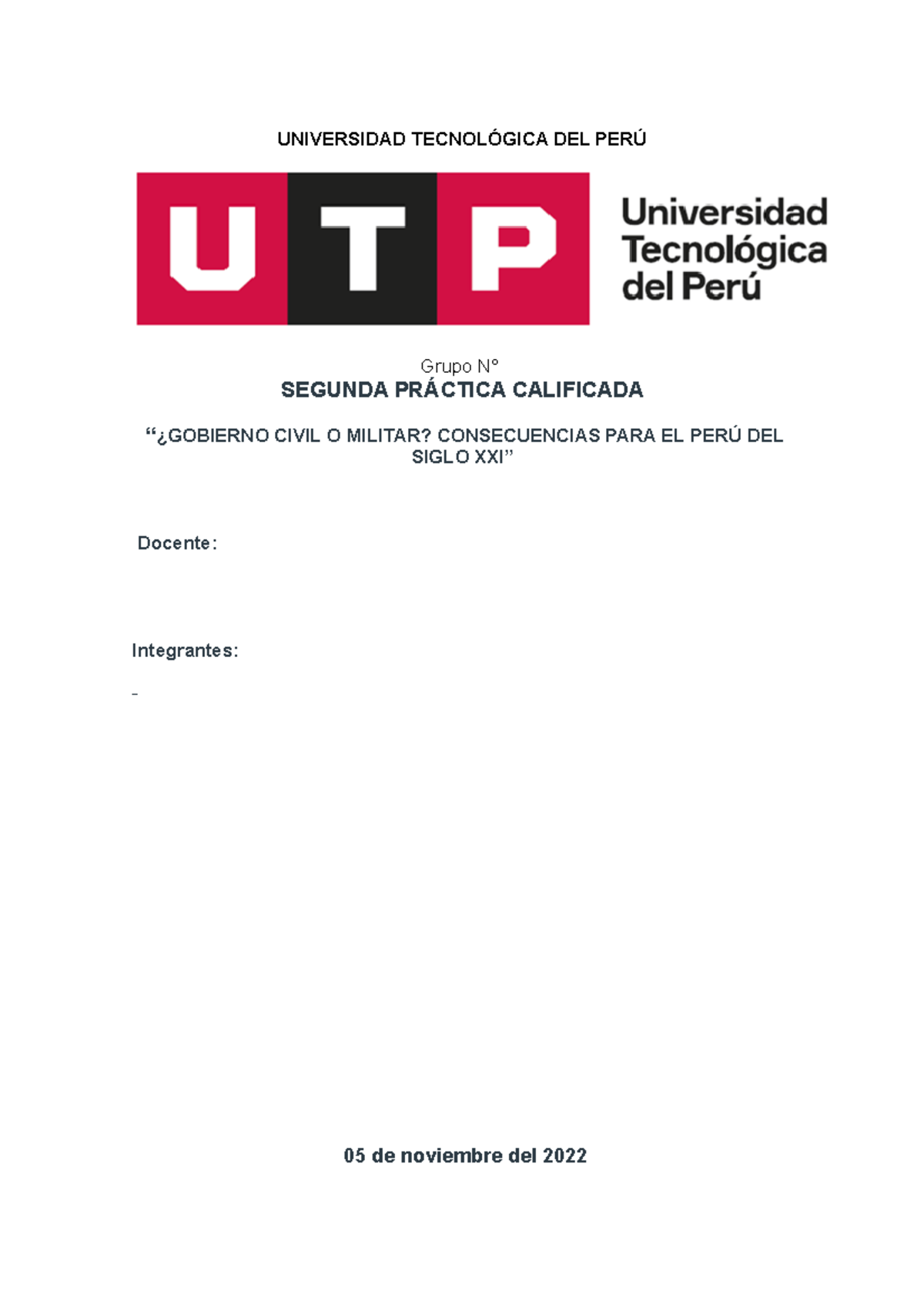 PC 2 E´TICA - dsddd - UNIVERSIDAD TECNOLÓGICA DEL PERÚ Grupo N° SEGUNDA ...