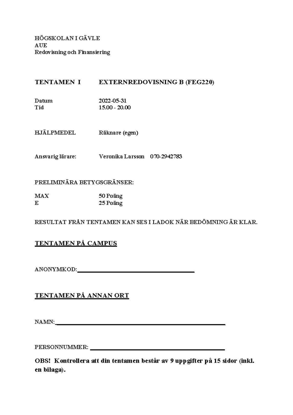 FEG220 Externredovisning B 220531 - HÖGSKOLAN I GÄVLE AUE Redovisning ...