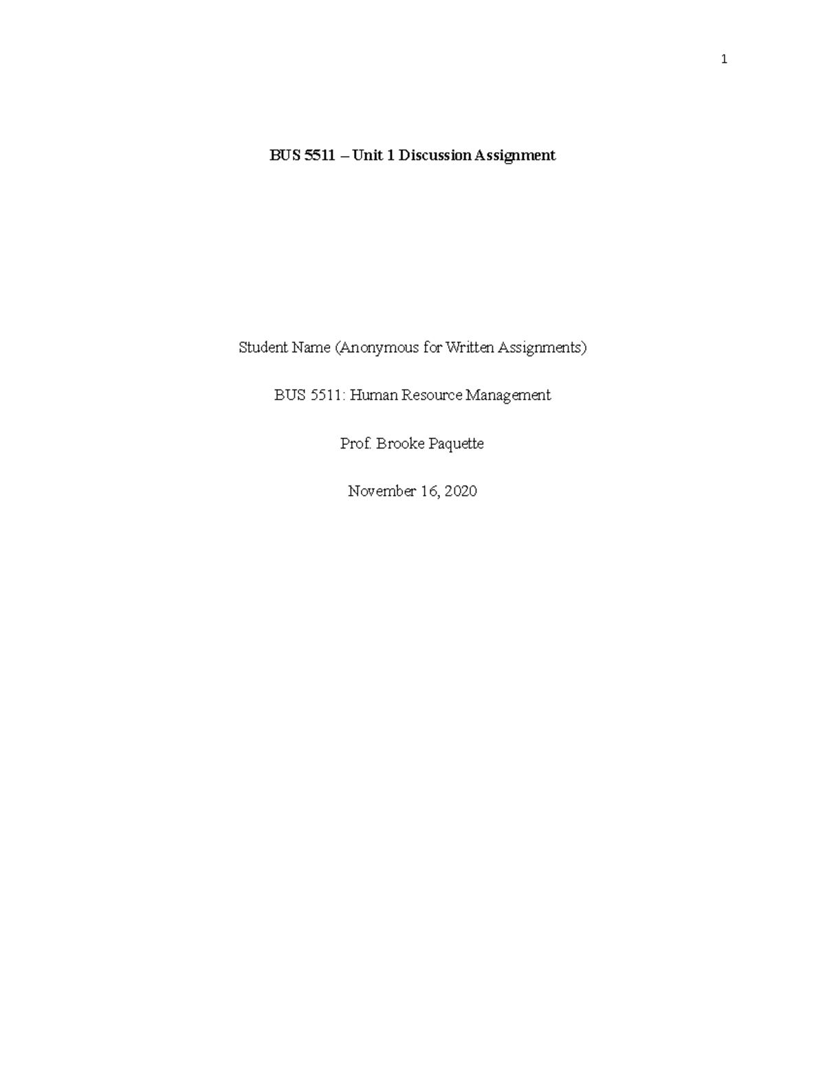 BUS 5511 – Unit 1 Discussion Assignment - BUS 5511 – Unit 1 Discussion ... BUS 5511 – Unit 1 Discussion Assignment - BUS 5511 – Unit 1 Discussion ...