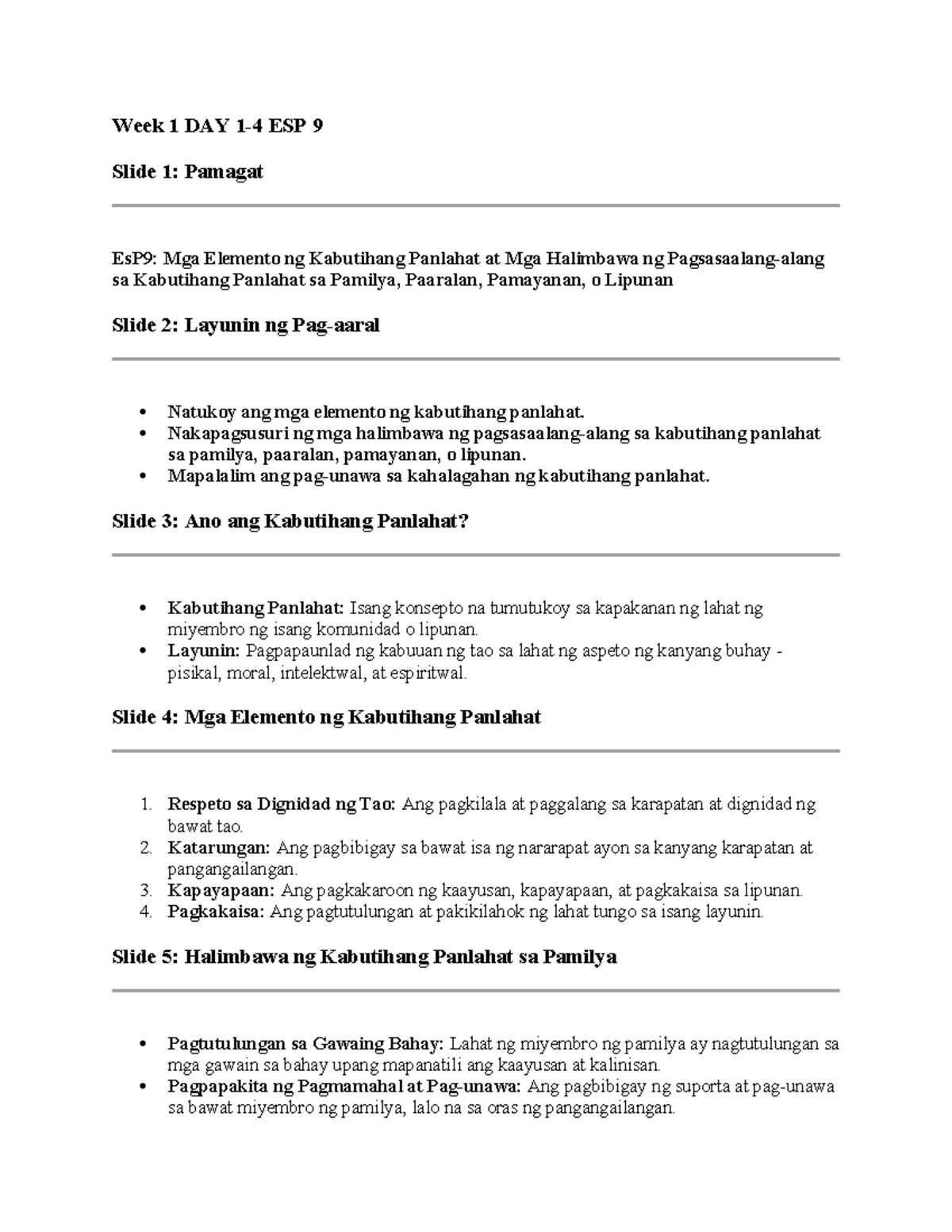 ESP 9 Quarter 1 WEEK 1 - lesson plan esp10 - Week 1 DAY 1-4 ESP 9 Slide 1: Pamagat EsP9: Mga ...