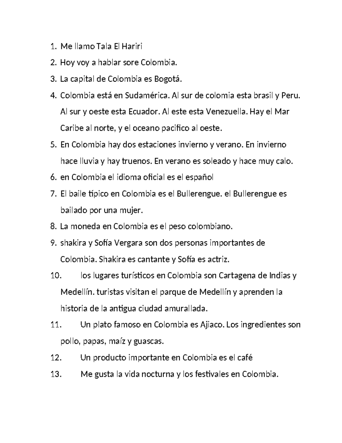 Spanish Colombia - Spanish - Me llamo Tala El Hariri Hoy voy a hablar ...