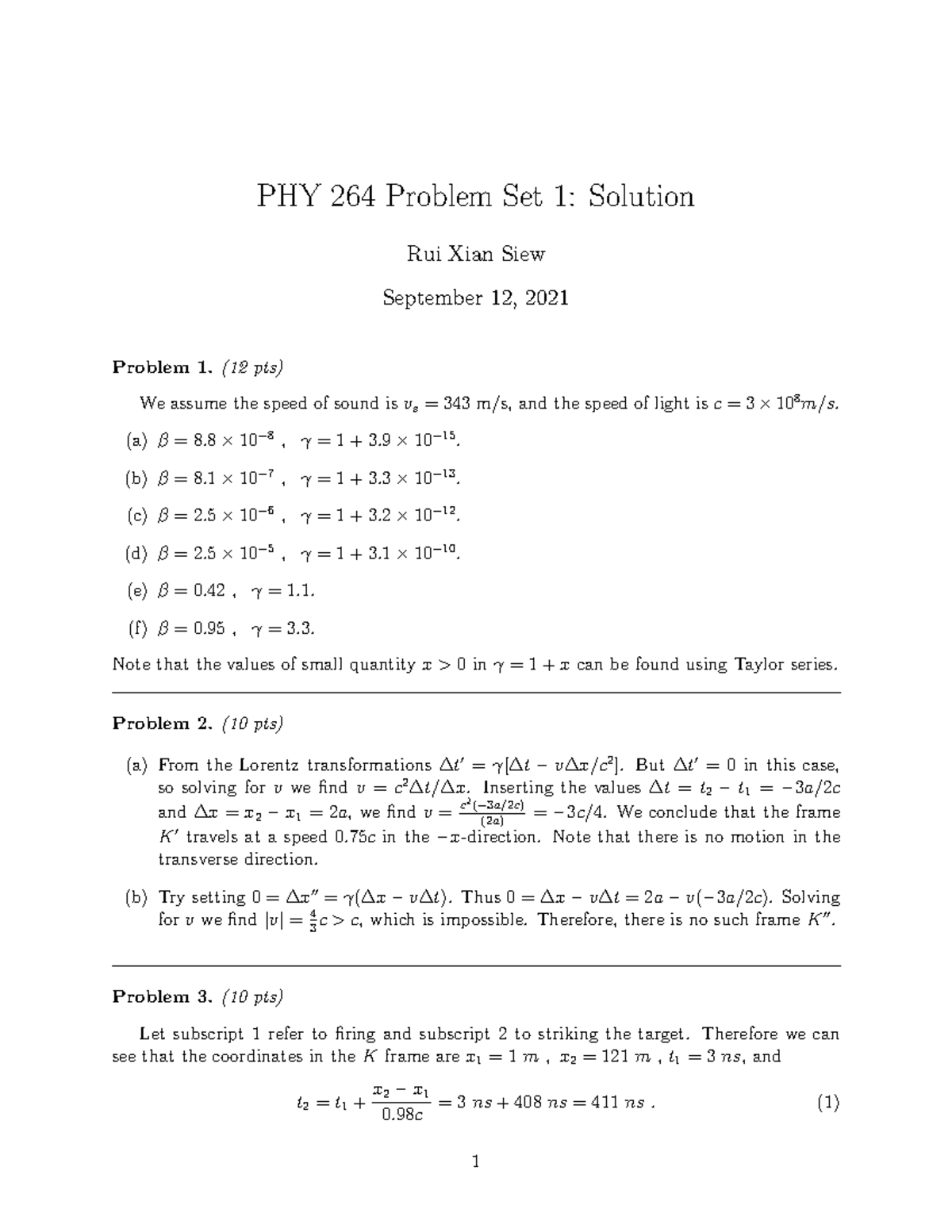 PHY264 Pset1 Solution - PHY 264 Problem Set 1: Solution Rui Xian Siew September 12, 2021 Problem ...