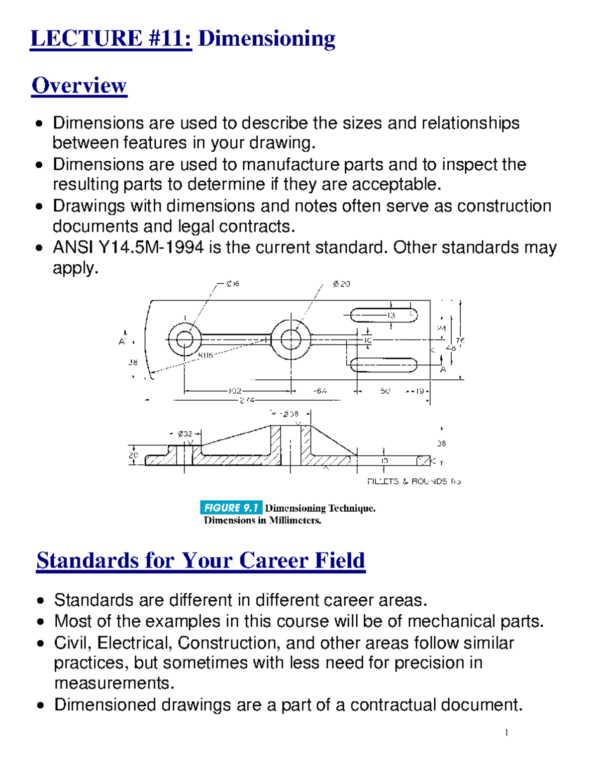 Less 9 Lect 11 - Less 9 Lect 11 - LECTURE #11: Dimensioning Dimensions are used to describe the ...