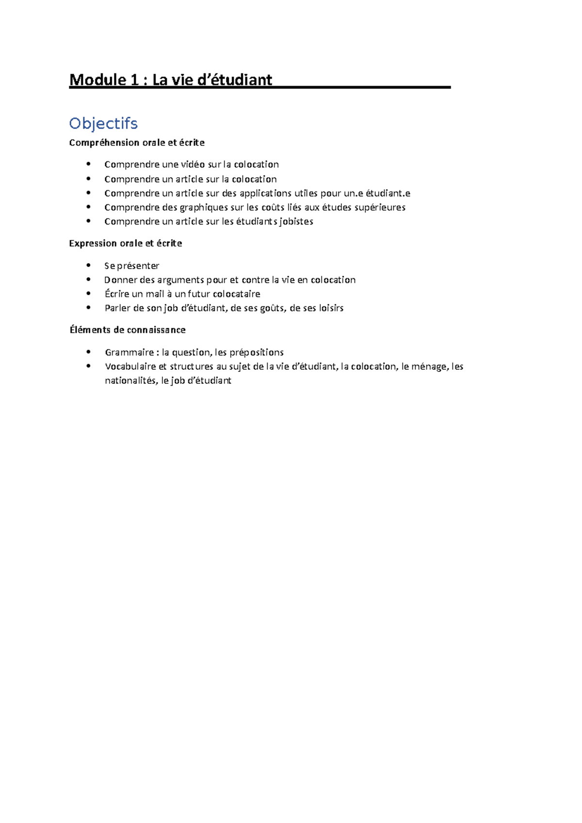 Module 1 La vie détudiant 1 - Module 1 : La vie d’étudiant Objectifs Compréhension orale et ...