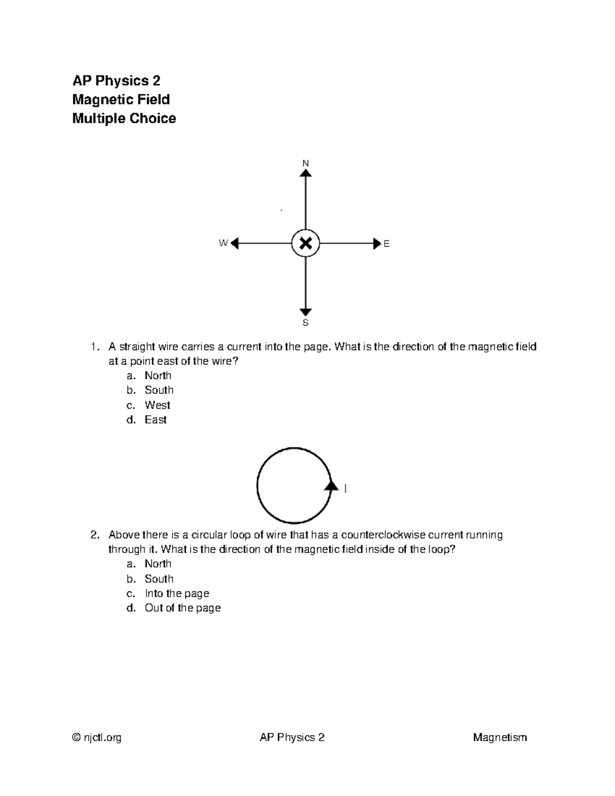Magnetic field multiple choice 2015 08 17 - AP Physics 2 Magnetic Field ...