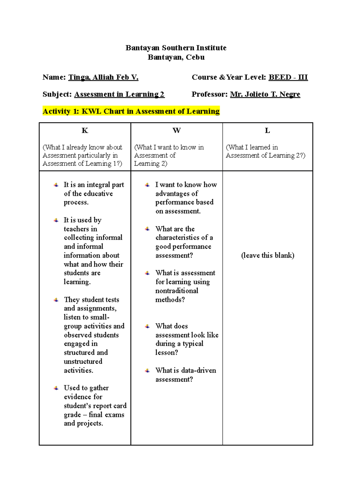 Activity 1 KWL Chart in Assessment of Learning - Bantayan Southern ...