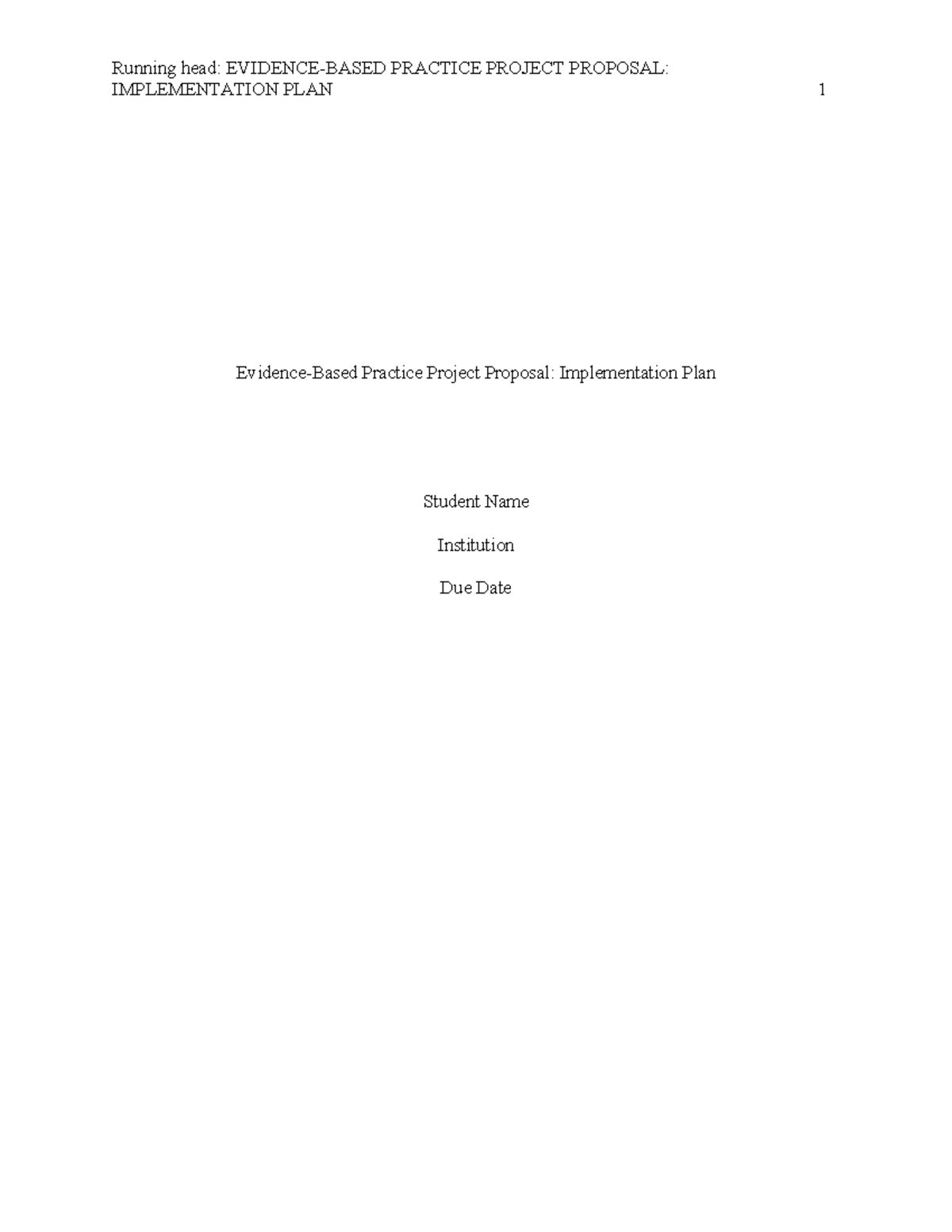 Evidence-Based Practice Project Proposal Implementation Plan ...