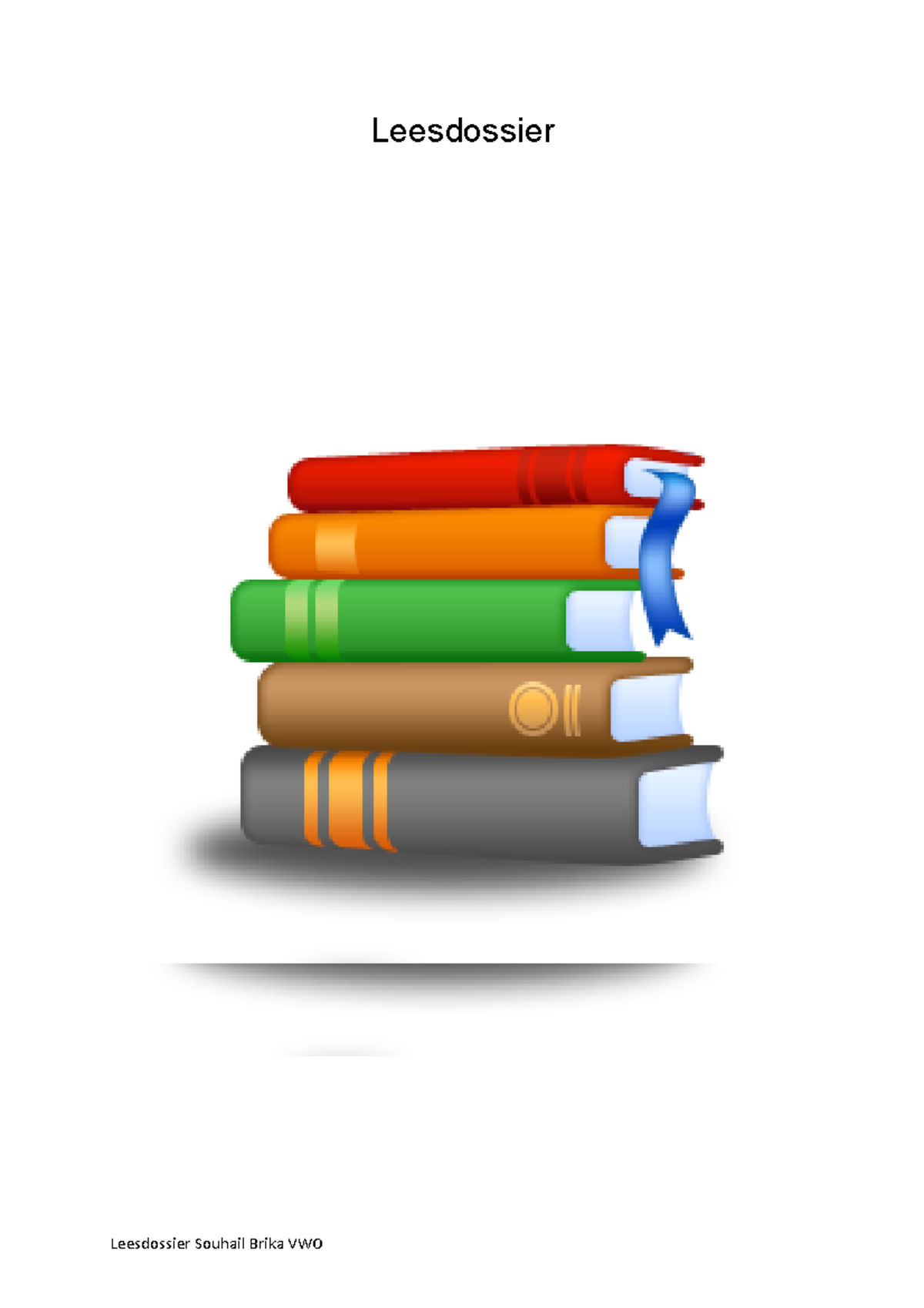 Leesdossier souhail brika juist 3 - Leesdossier Inhoudsopgave Periode ...