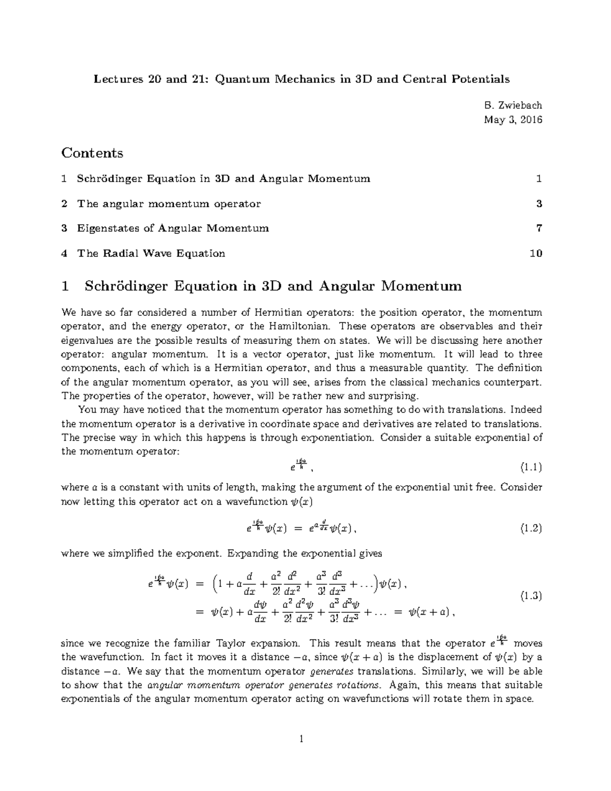 Schr¨odinger Equation in 3D and Angular Momentum - Lectures 20 and 21: Quantum Mechanics in 3D ...