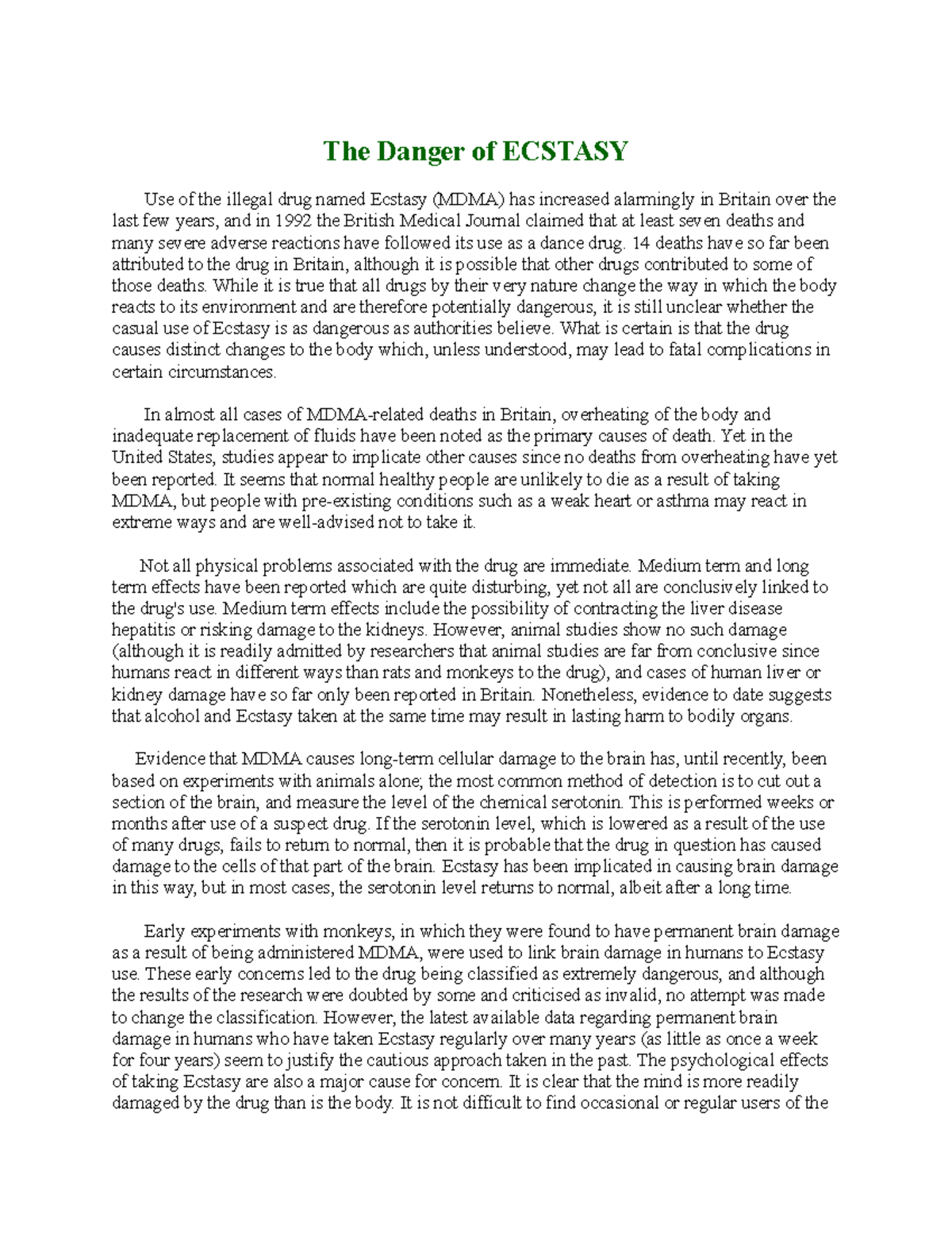 16-The Danger of Ecstasy - The Danger of ECSTASY Use of the illegal ...