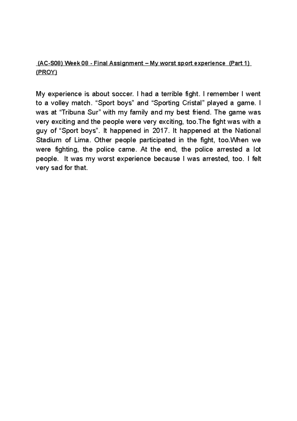 Week 08 - Final Assignment – My worst sport experience - I had a ...