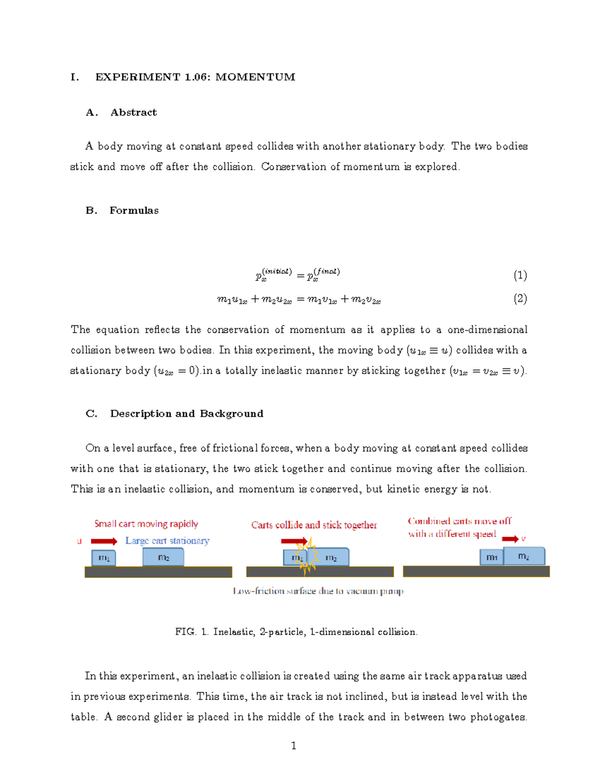 Exp1-06 - Lab 6 - I. EXPERIMENT 1: MOMENTUM A. Abstract A body moving ...