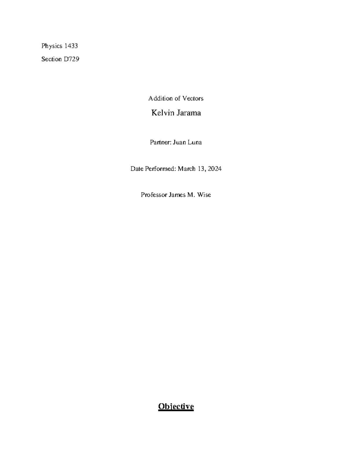 Lab Report 5 Addition of Vectors - Physics 1433 Section D Addition of ...