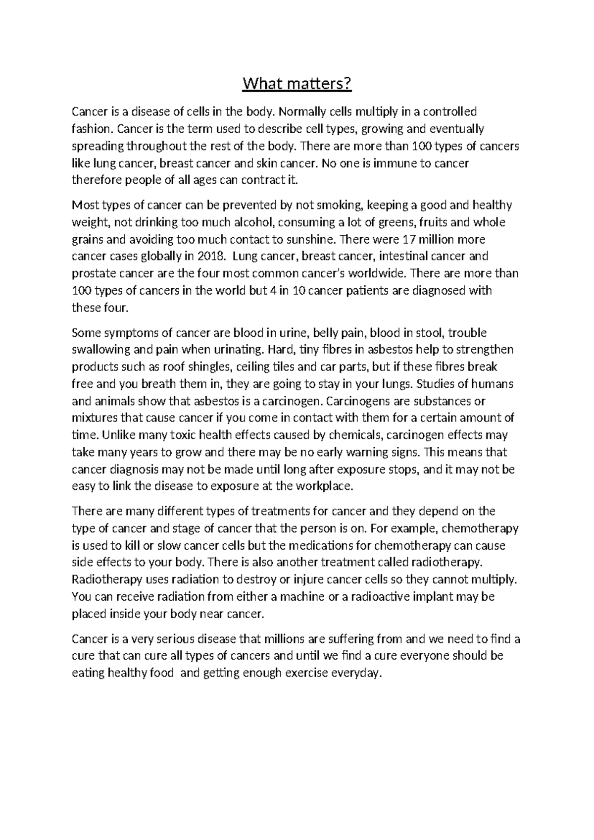 What matters, essay on cancer and some of its causes. e.g asbestos ...