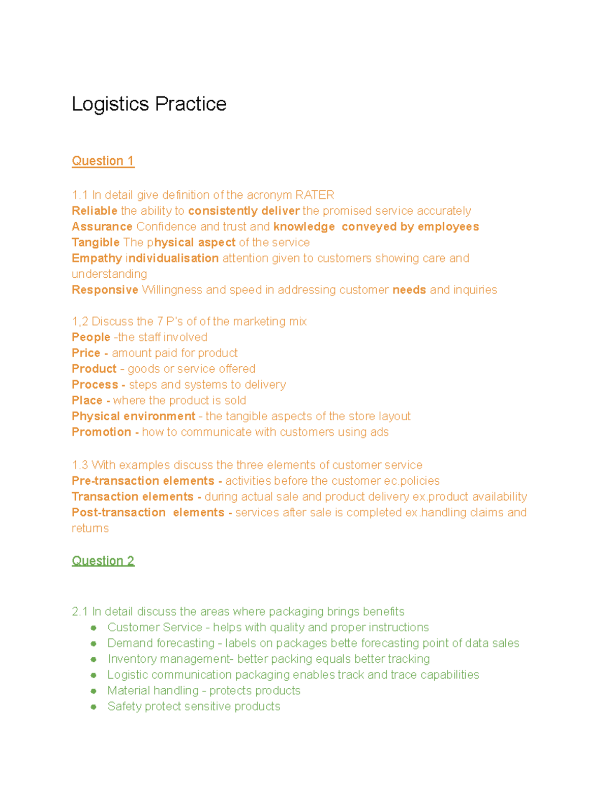 Logistics Practice - Logistics Practice Question 1 1 In detail give ...