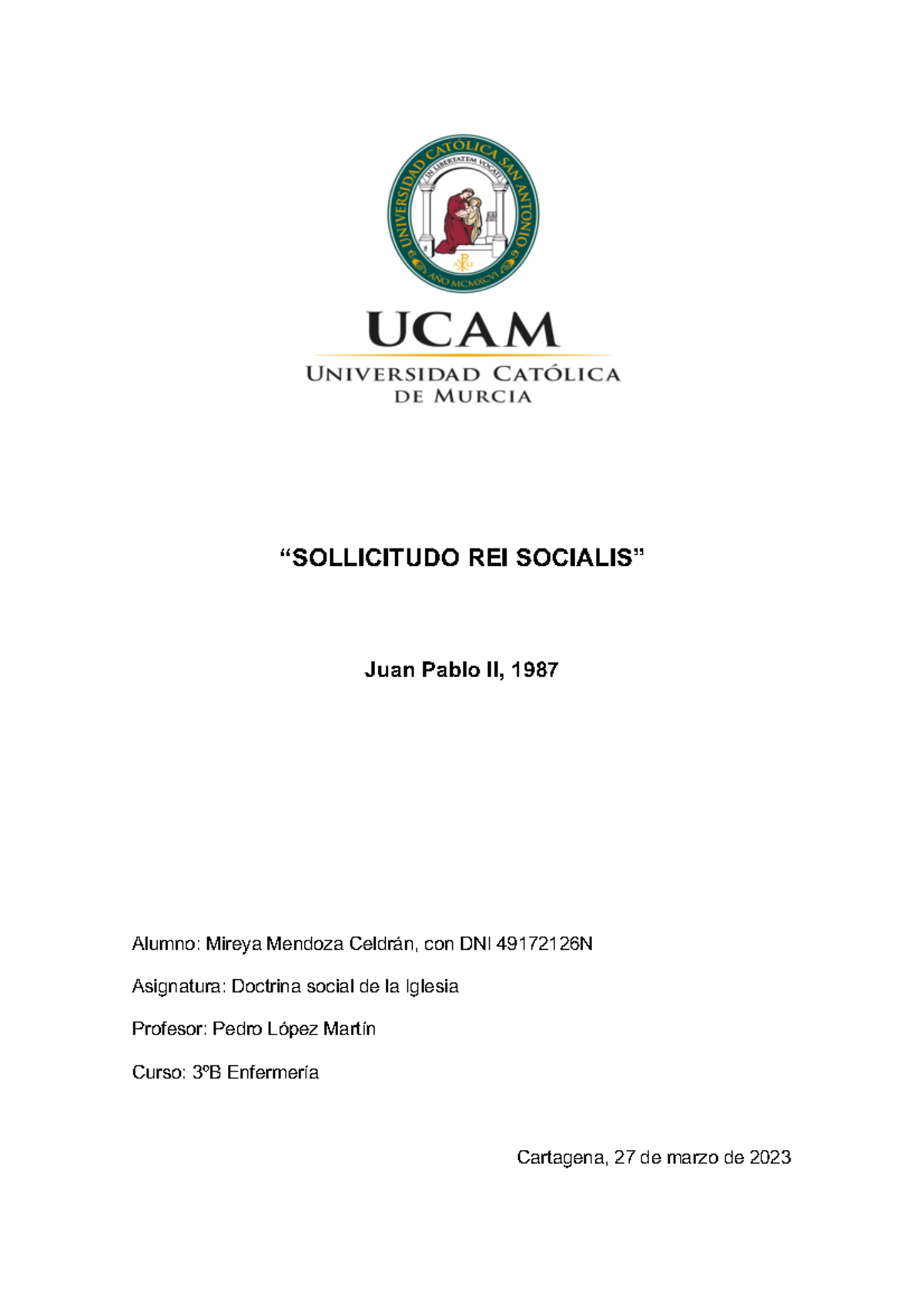 ENCÍCLICA REI SOCIALIS - “SOLLICITUDO REI SOCIALIS” Juan Pablo II, 1987 ...