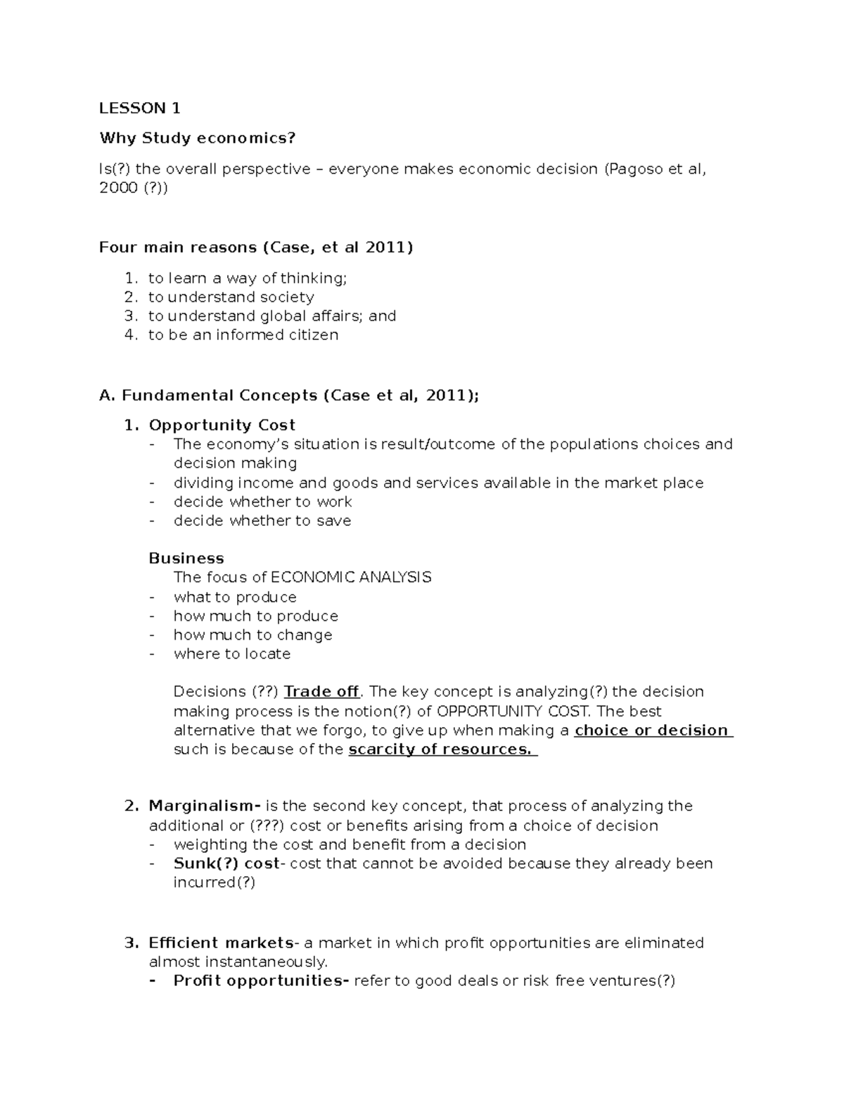 Economic Notes Lesson 1 - LESSON 1 Why Study economics? Is(?) the ...