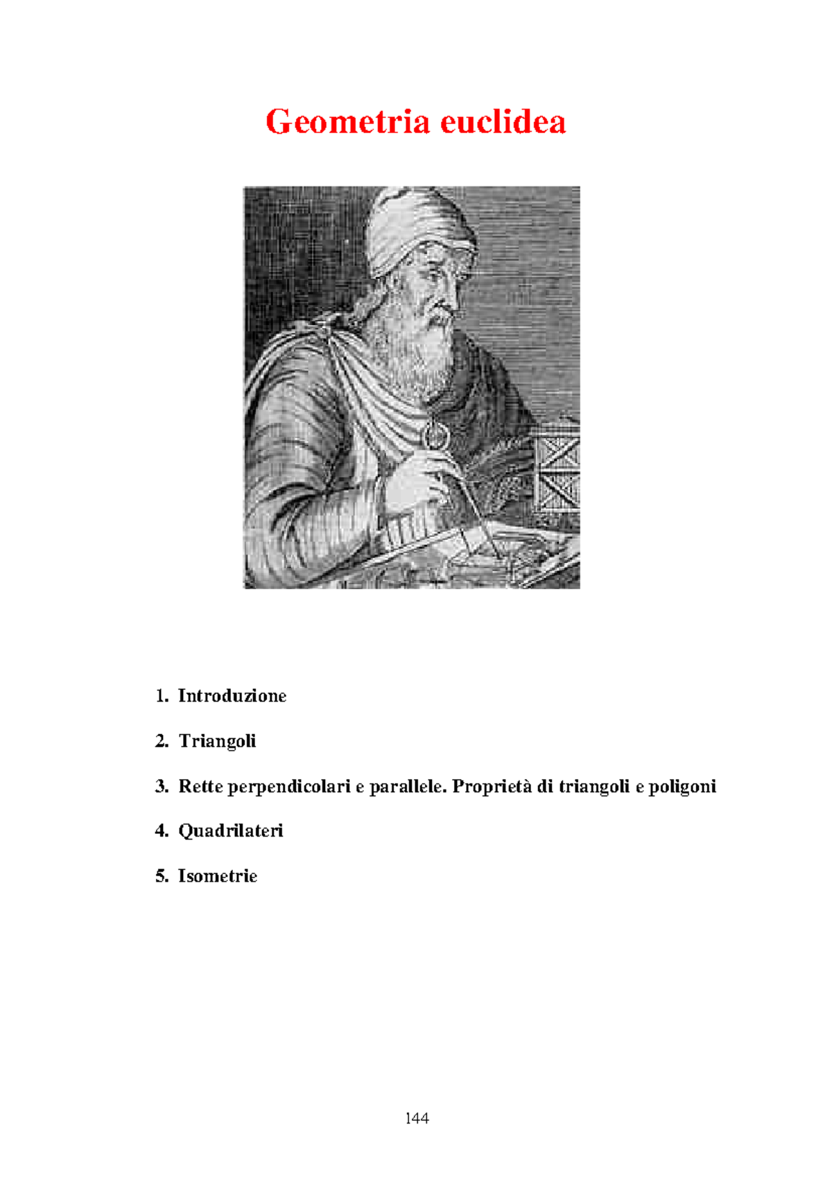 U 1 - pdf di geometria euclidea - 1. Introduzione 2. Triangoli 3. Rette perpendicolari e ...