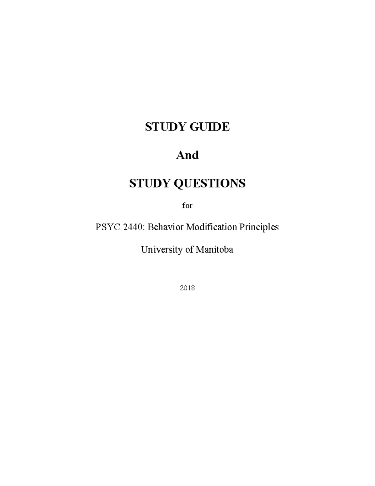 PSYC 2440 Study Guide Summer 2018 - STUDY GUIDE And STUDY QUESTIONS for PSYC 2440: Behavior ...